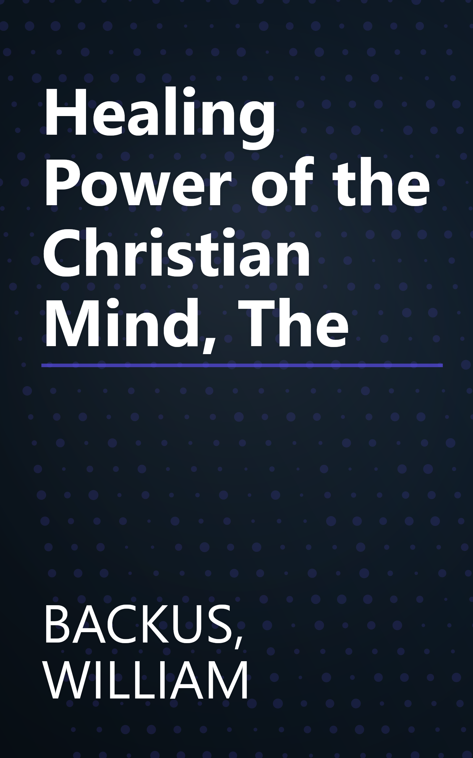 Healing Power of the Christian Mind, The book cover
