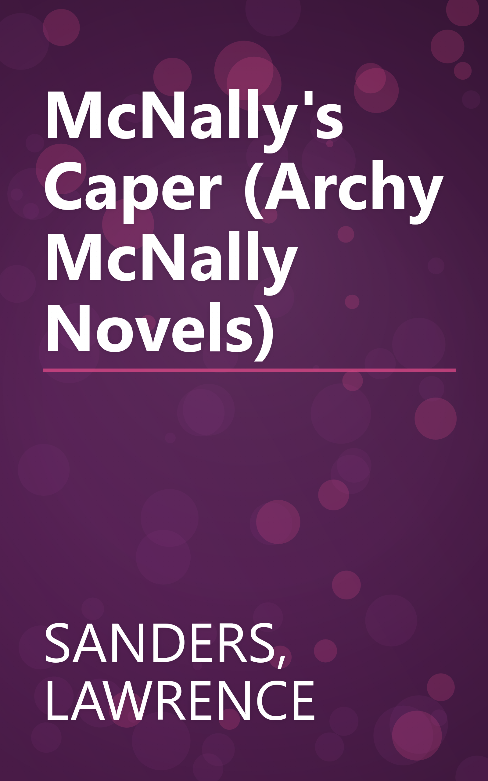 McNally's Caper (Archy McNally Novels) book cover