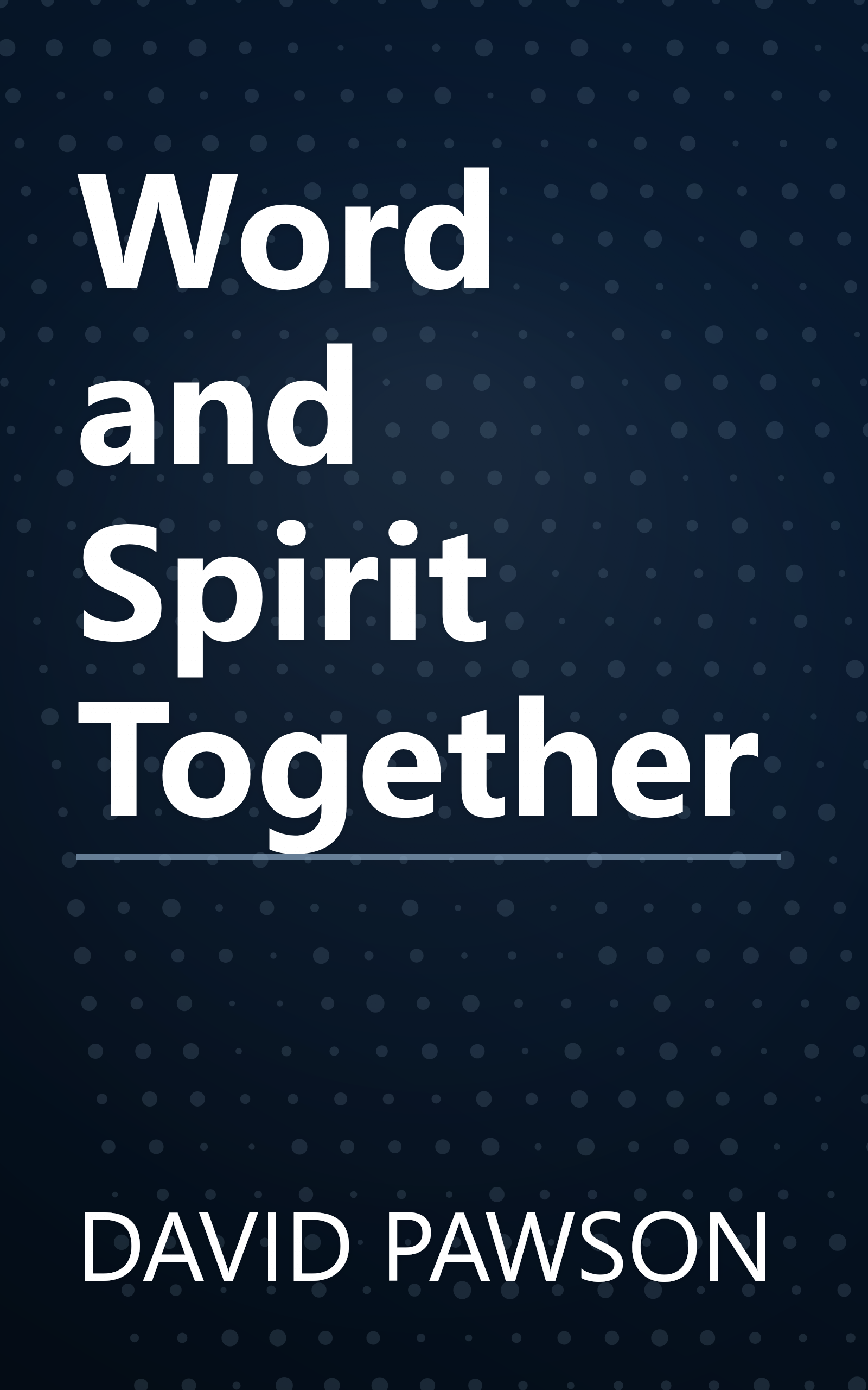 Word and Spirit Together book cover