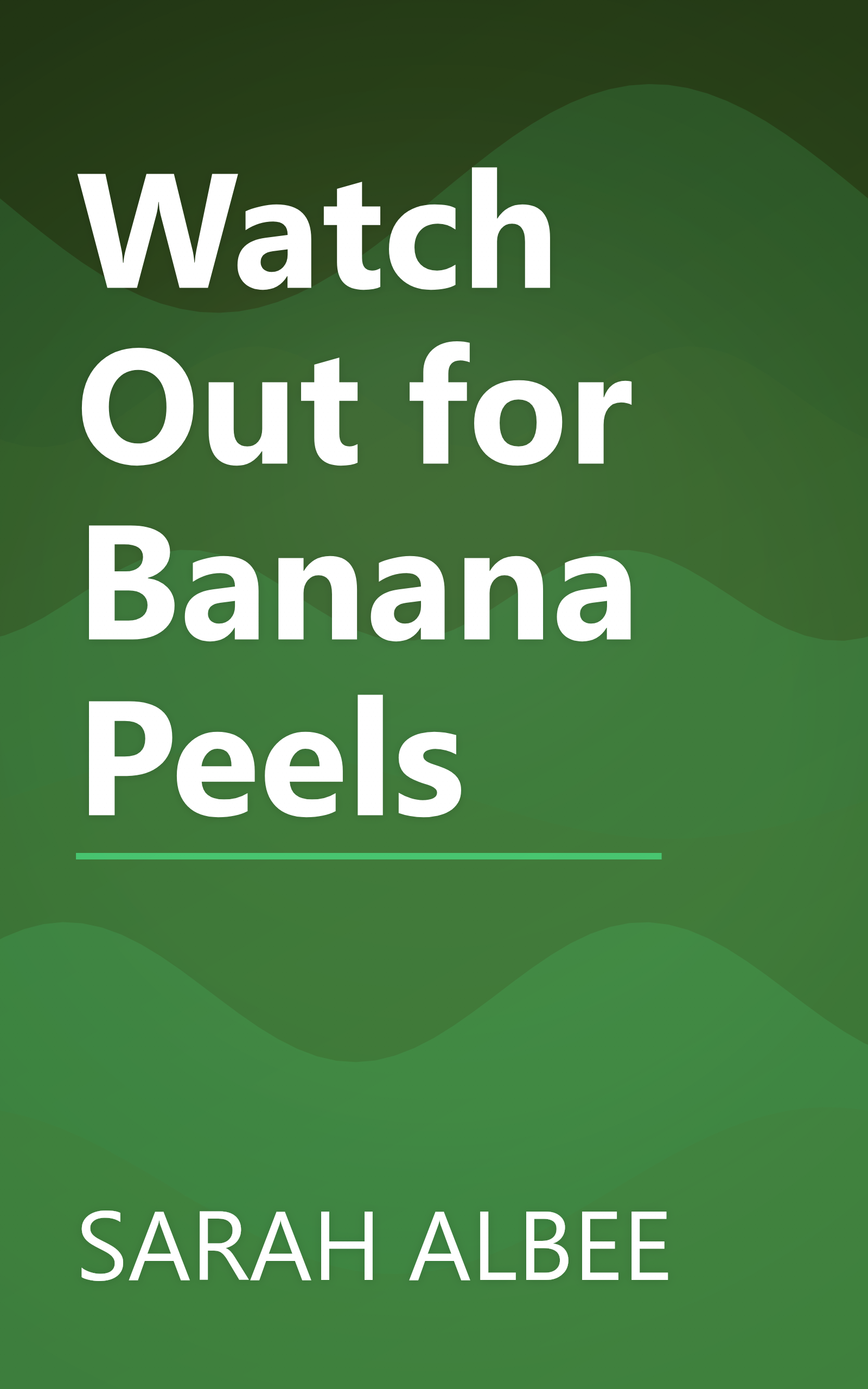 Watch Out for Banana Peels book cover