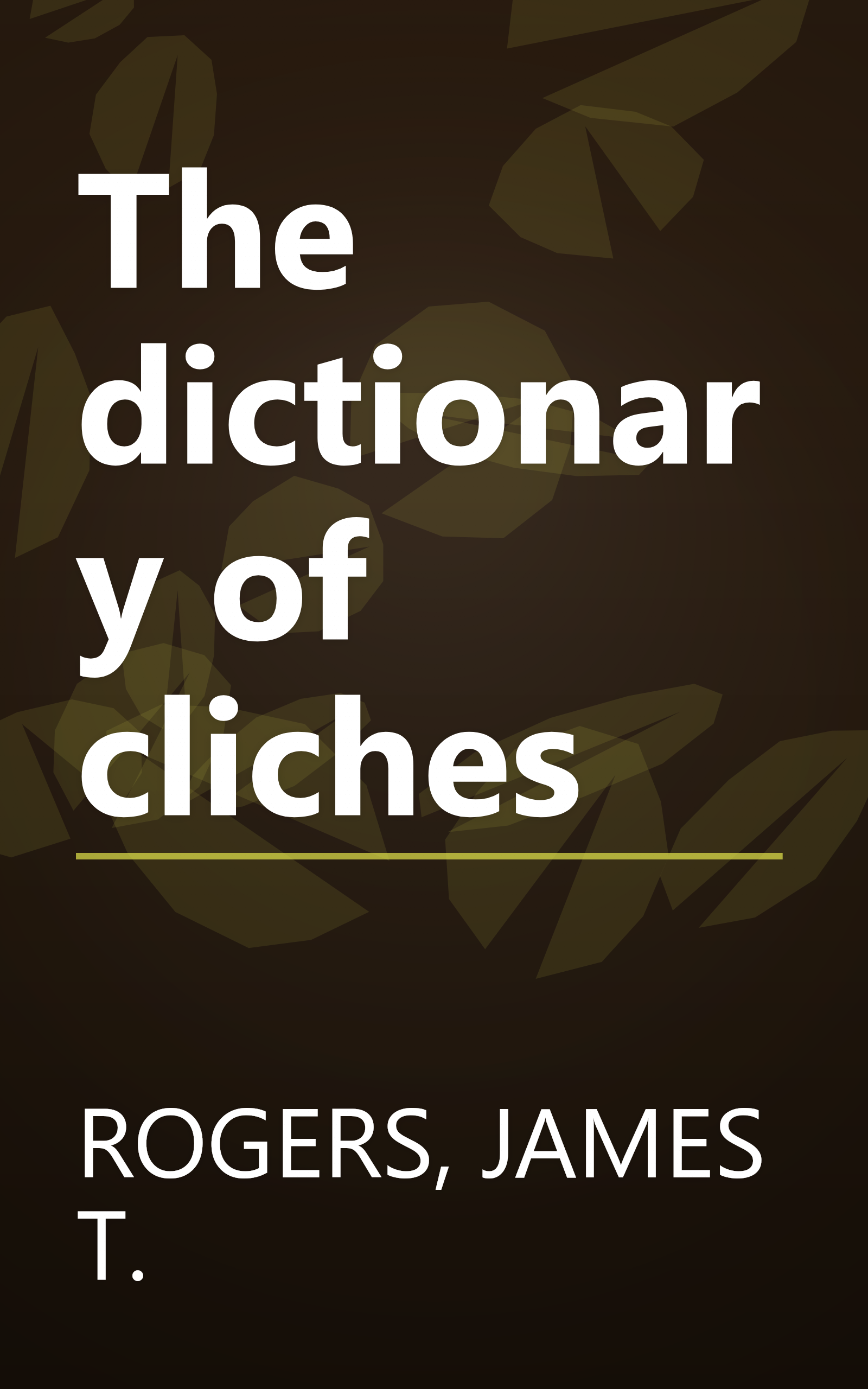 The dictionary of cliches book cover