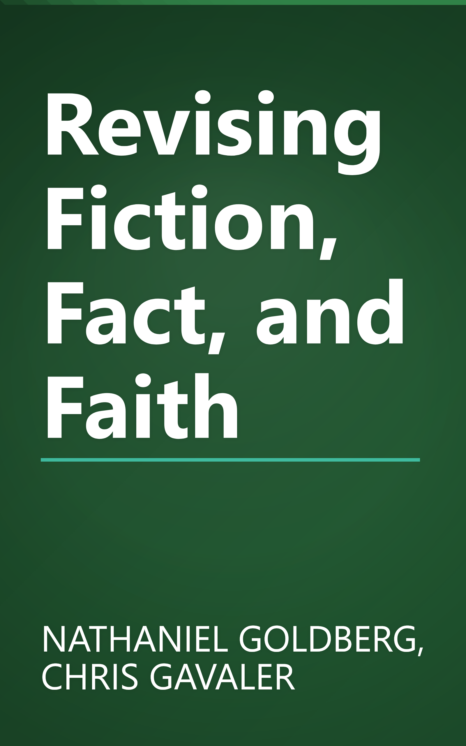 Revising Fiction, Fact, and Faith book cover