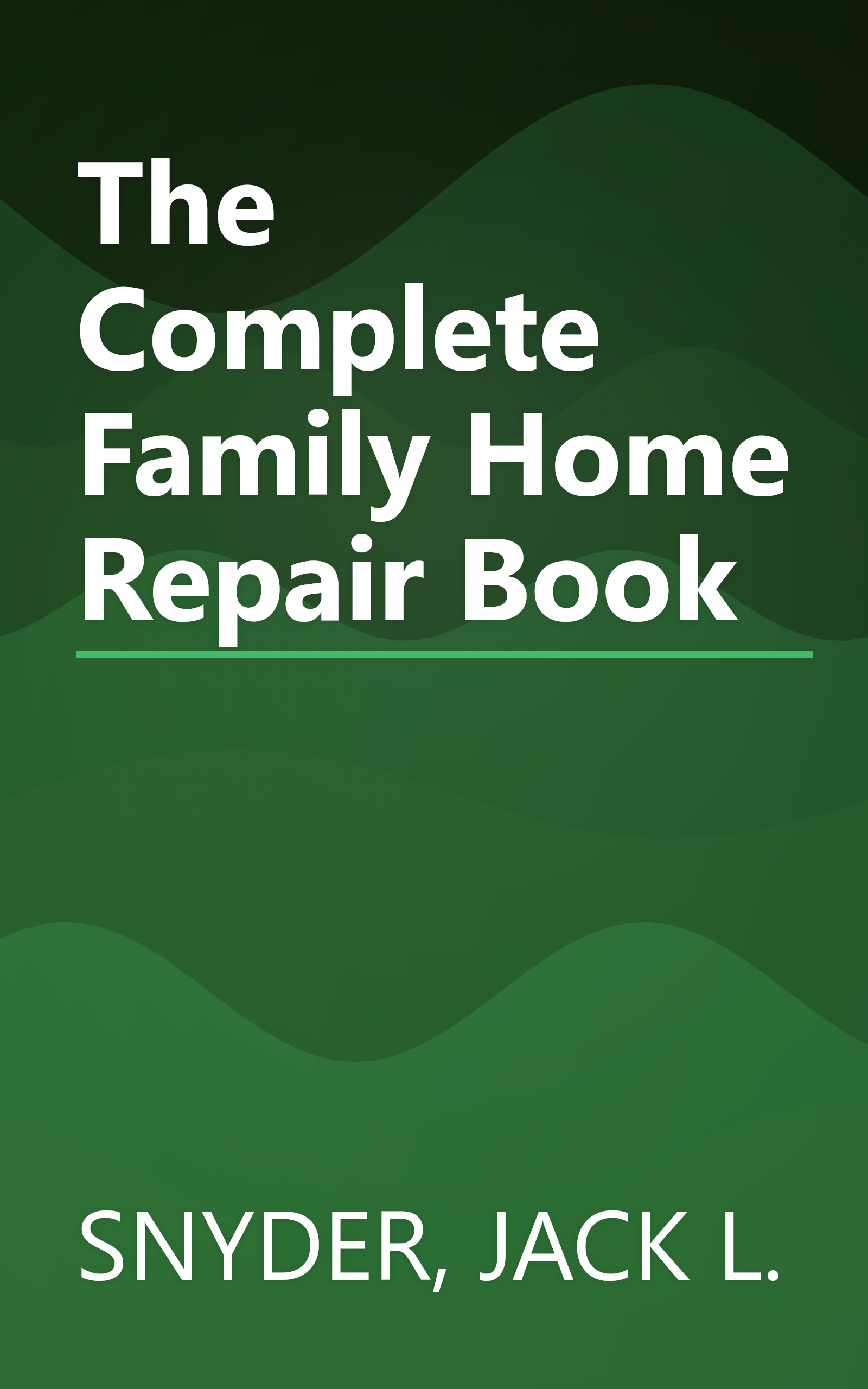 The Complete Family Home Repair Book book cover