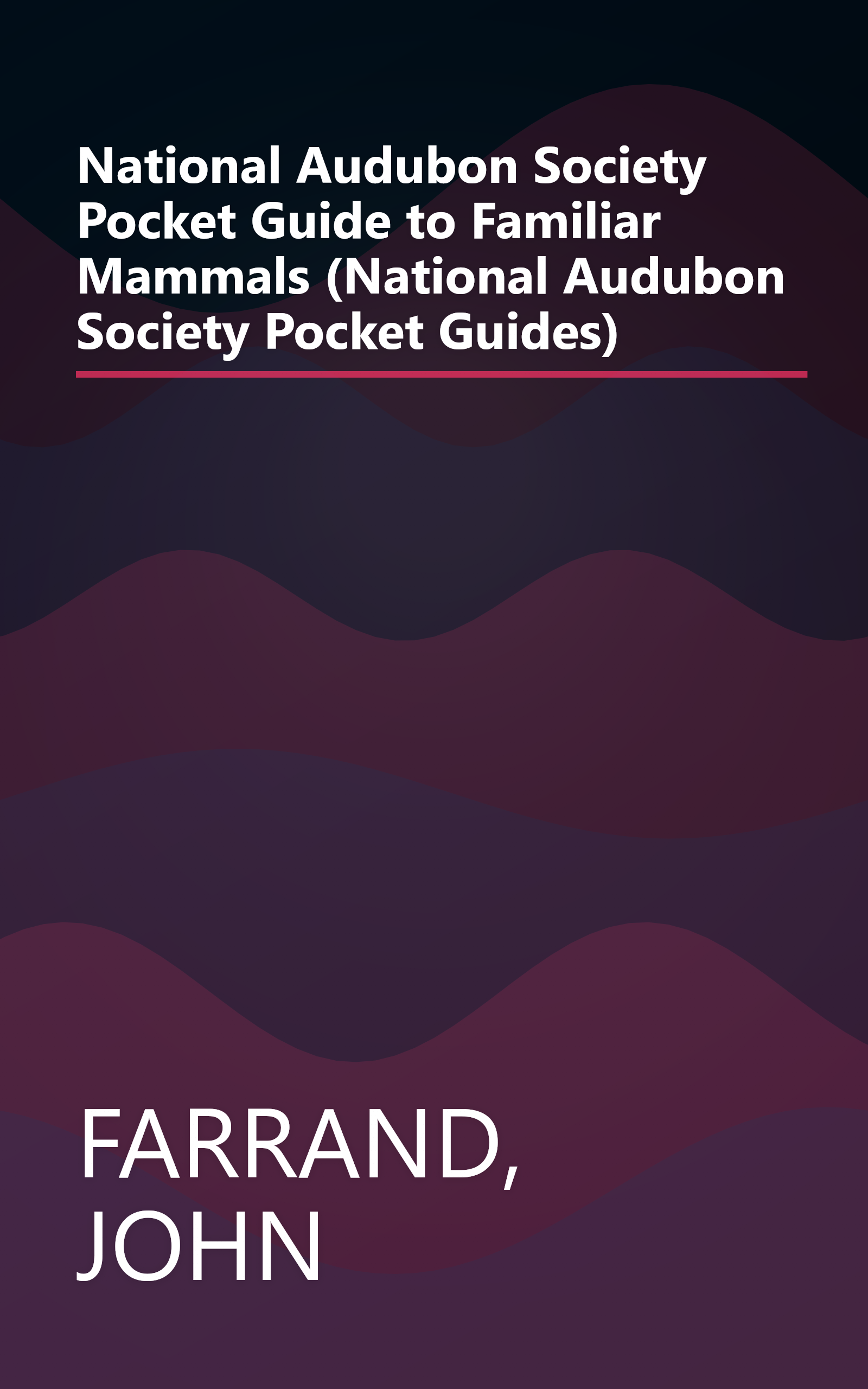 National Audubon Society Pocket Guide to Familiar Mammals (National Audubon Society Pocket Guides) book cover