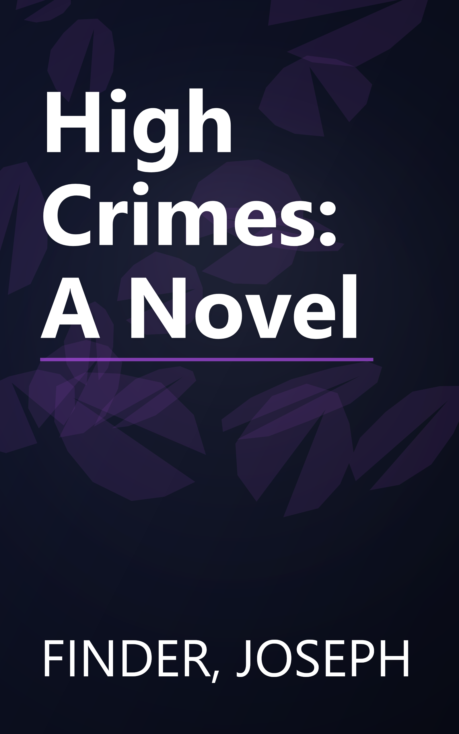 High Crimes: A Novel book cover