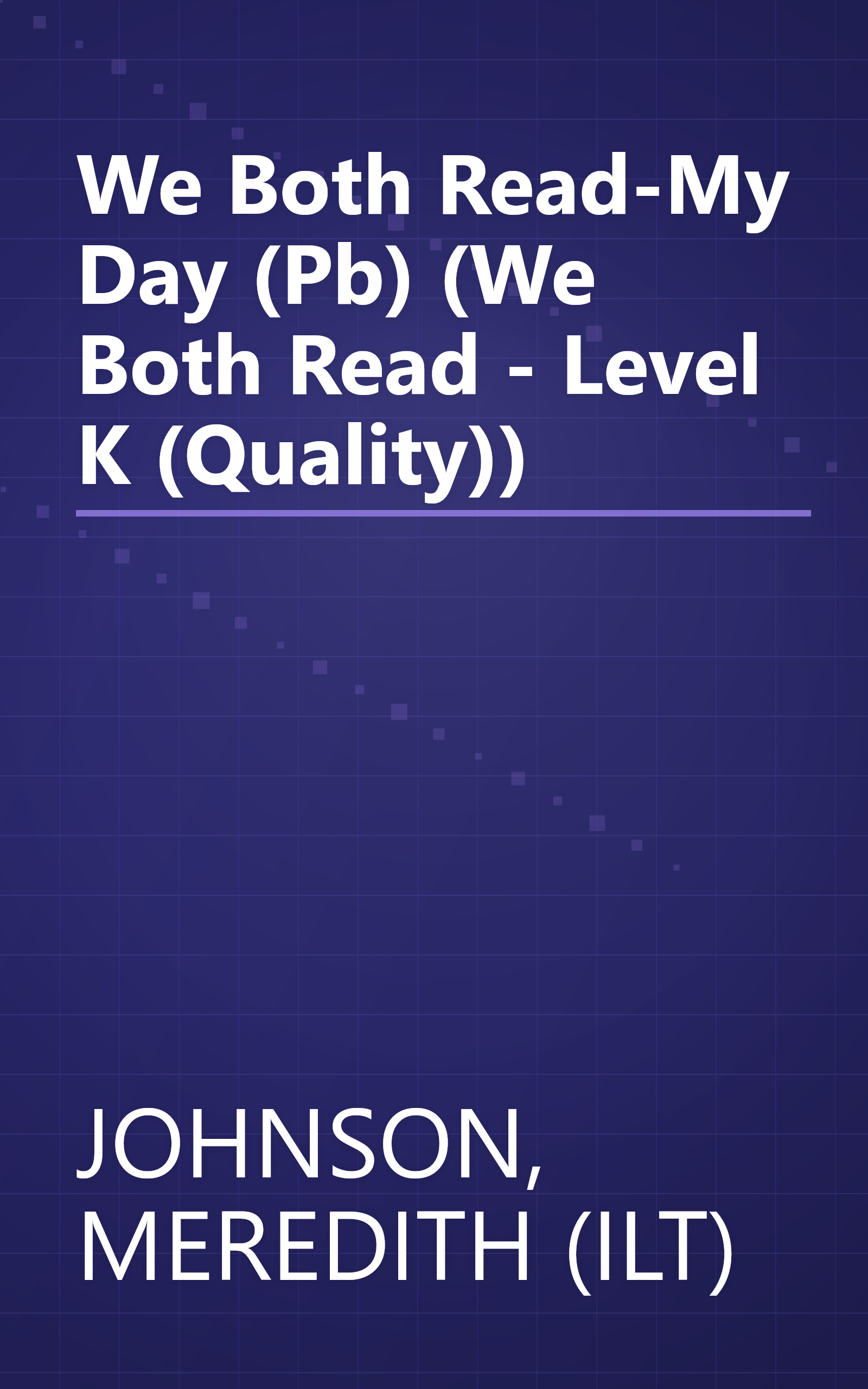 We Both Read-My Day (Pb) (We Both Read - Level K (Quality)) book cover