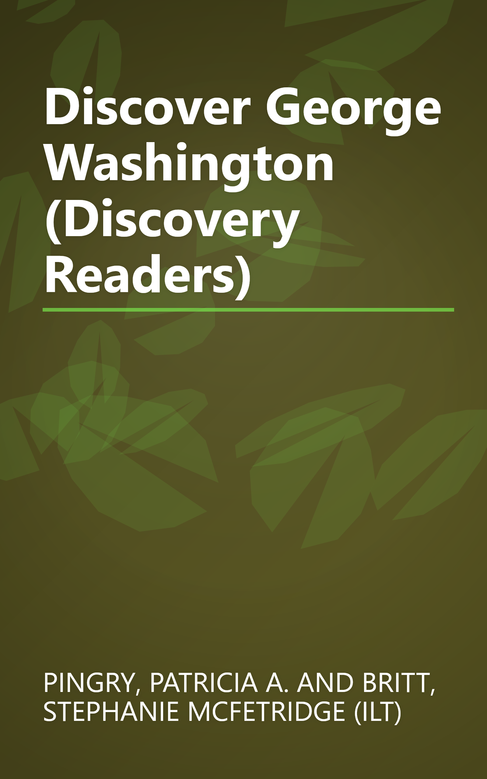 Discover George Washington (Discovery Readers) book cover