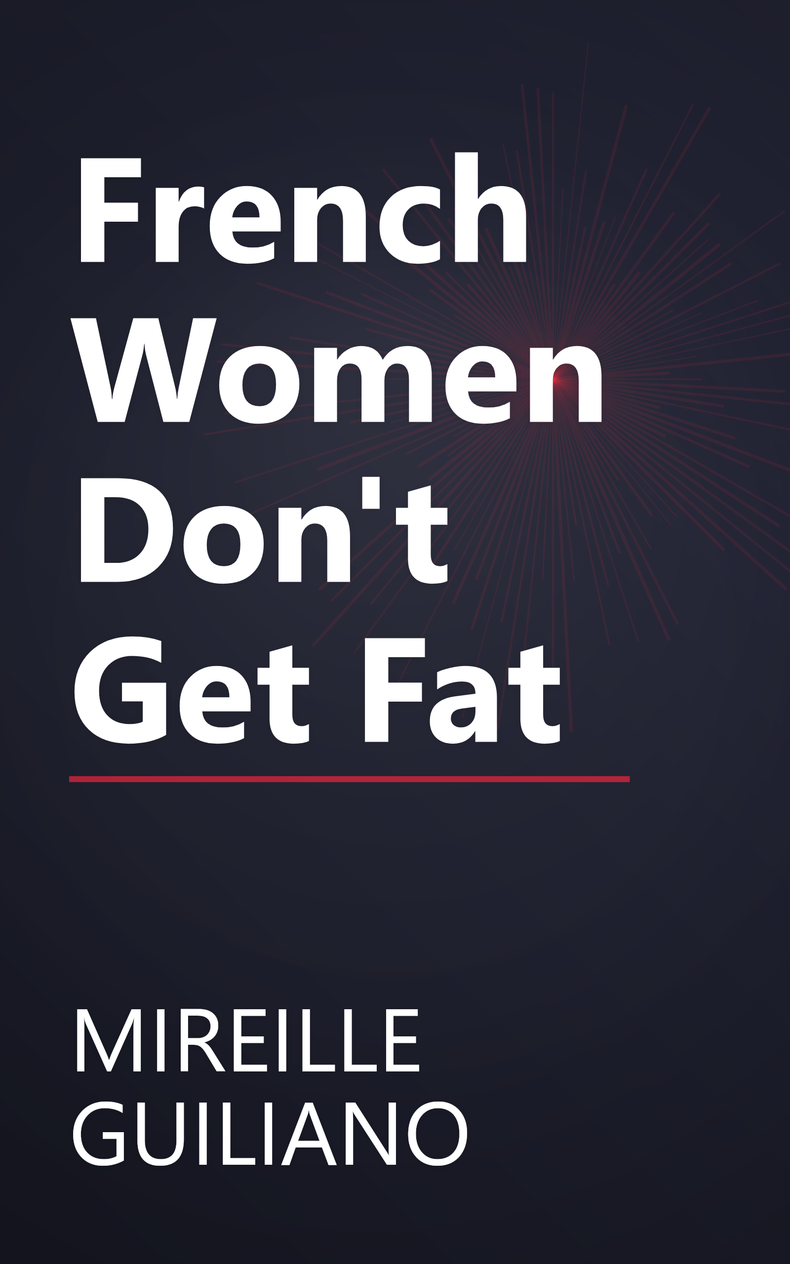 French Women Don't Get Fat book cover