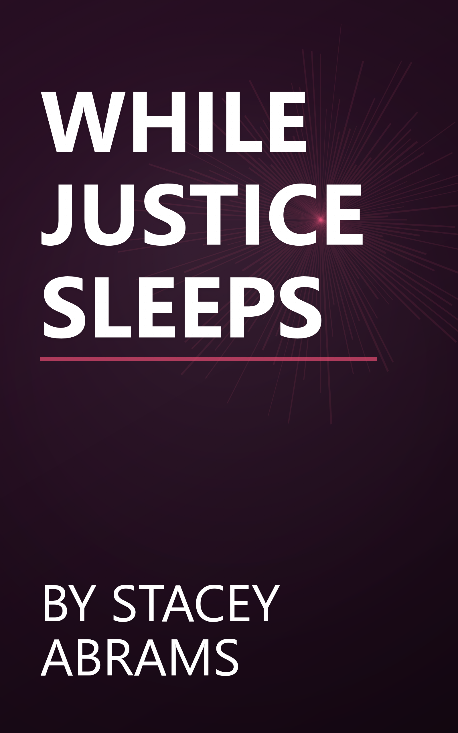 WHILE JUSTICE SLEEPS book cover
