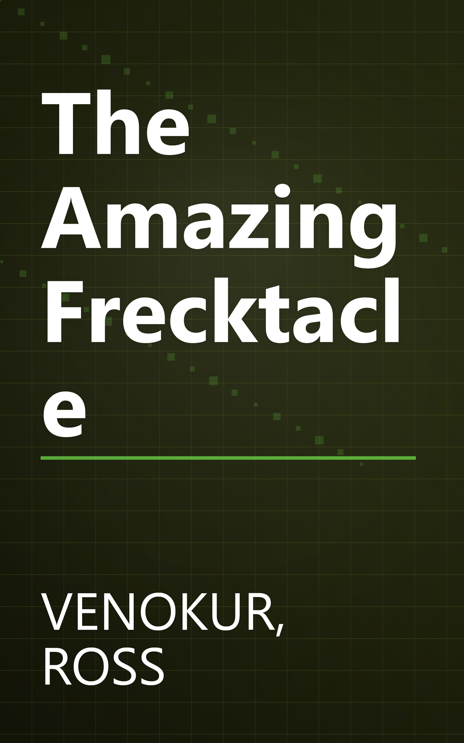 The Amazing Frecktacle book cover