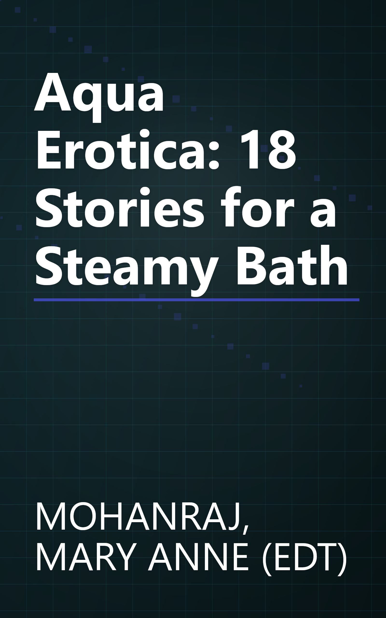 Aqua Erotica: 18 Stories for a Steamy Bath book cover