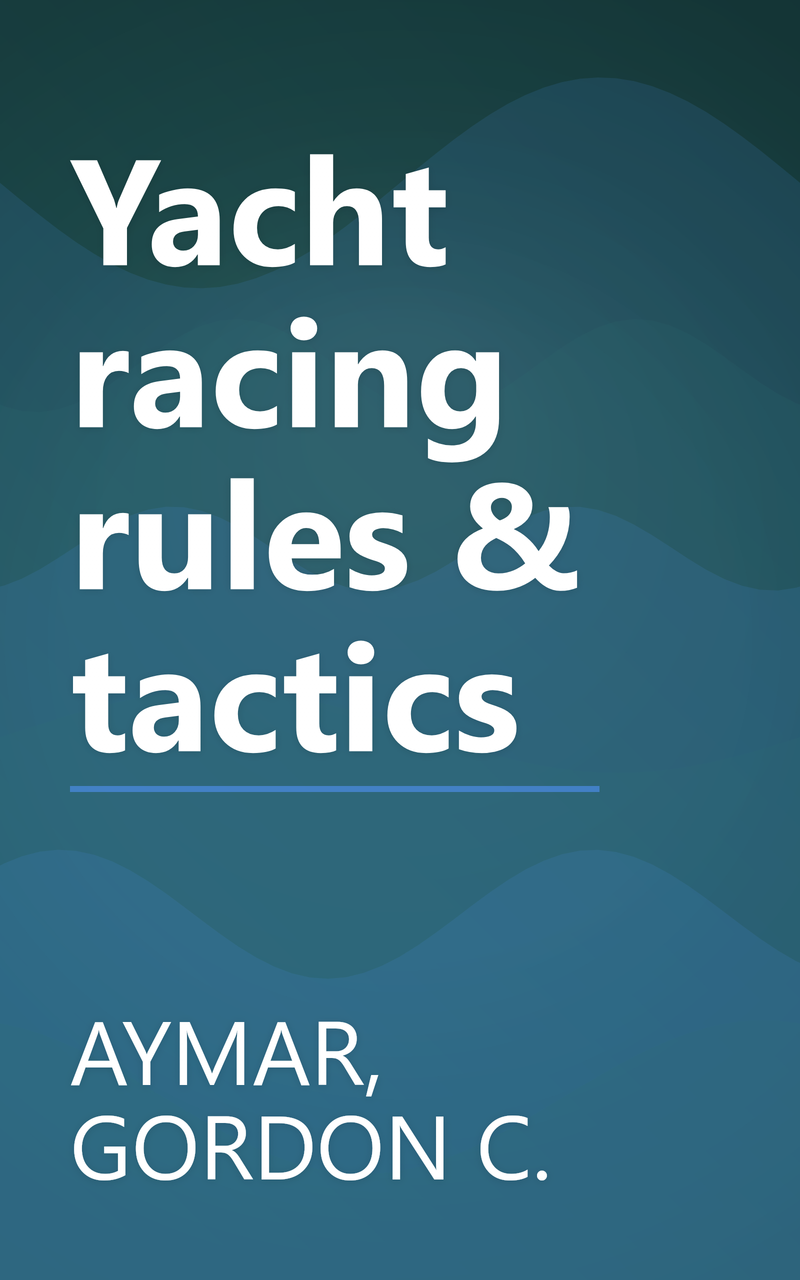 Yacht racing rules & tactics book cover