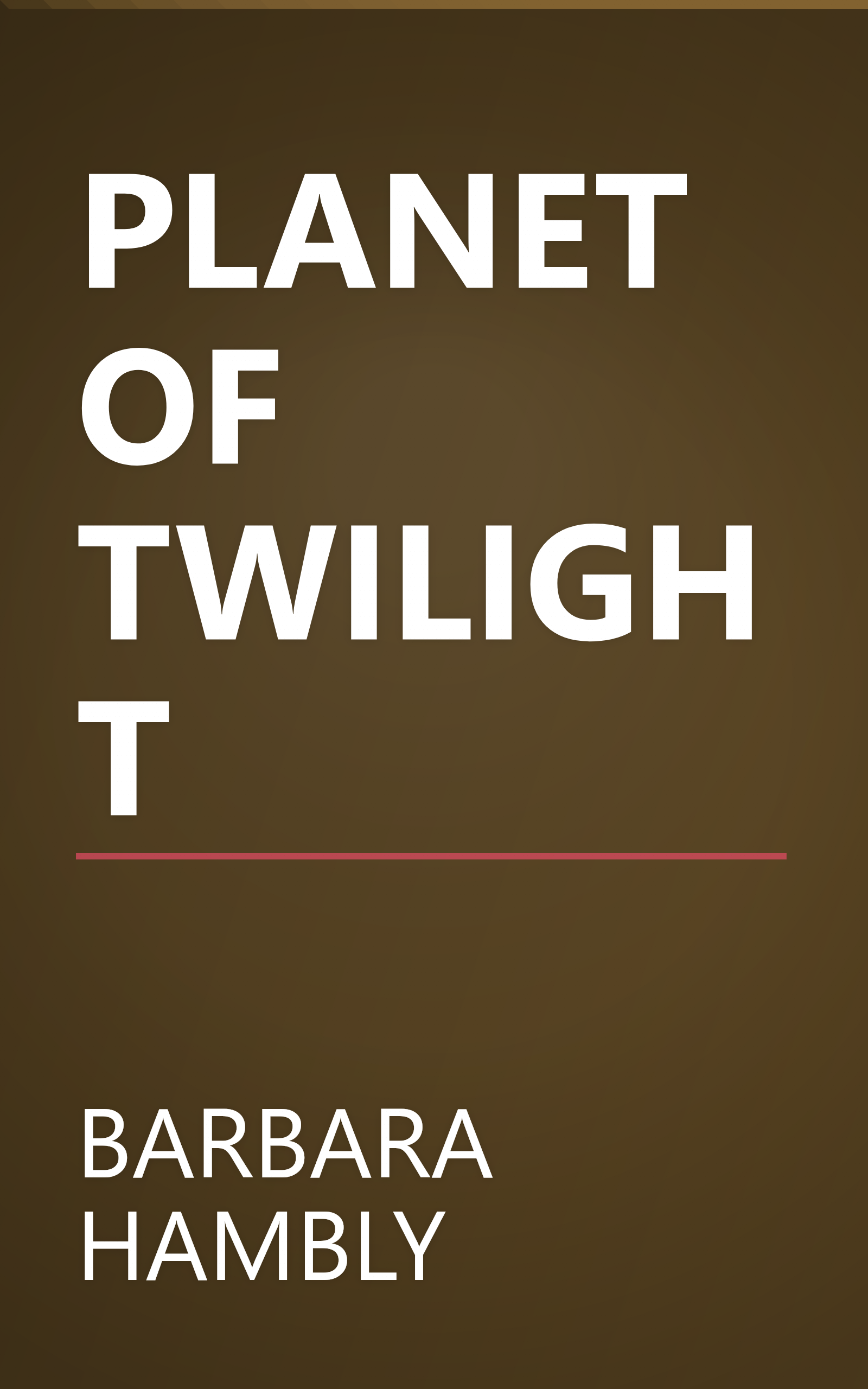 PLANET OF TWILIGHT book cover