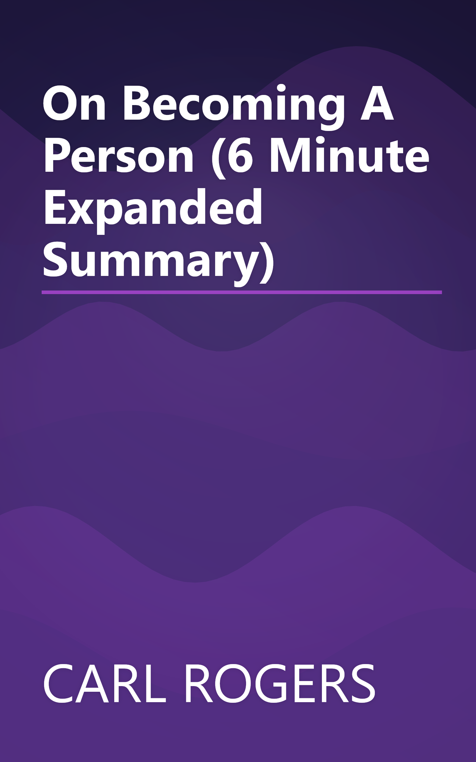 On Becoming A Person (6 Minute   Expanded Summary) book cover