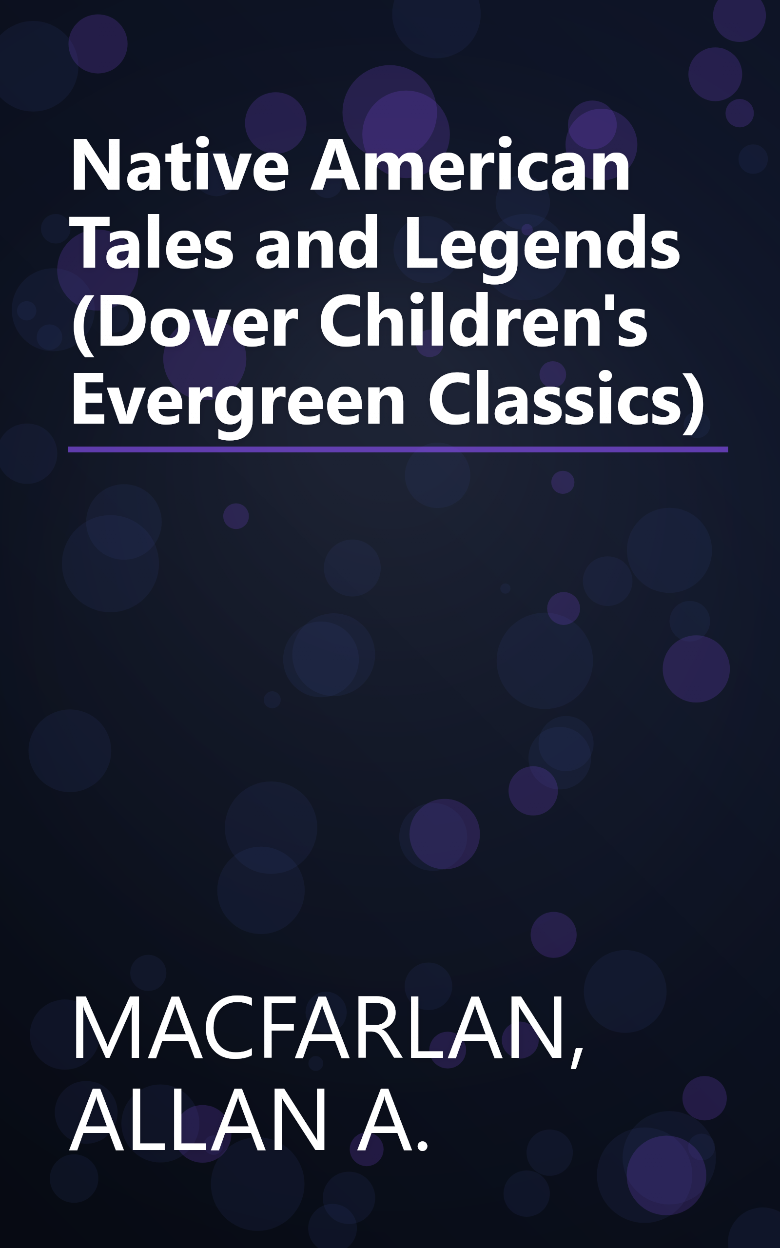 Native American Tales and Legends (Dover Children's Evergreen Classics) book cover