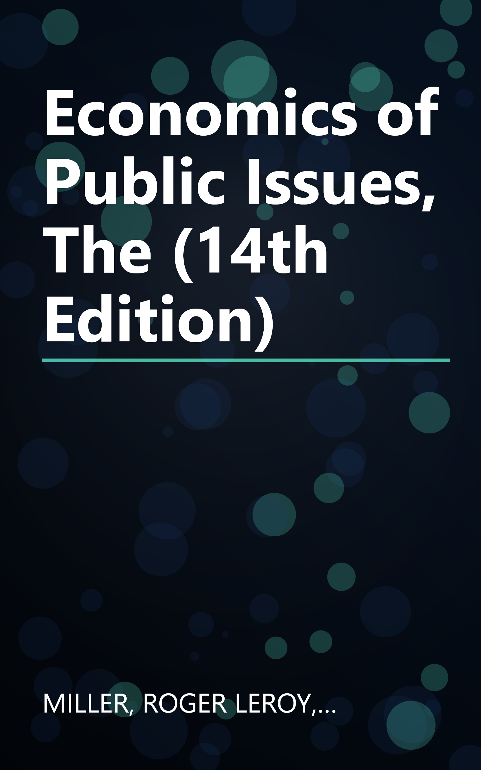 Economics of Public Issues, The (14th Edition) book cover