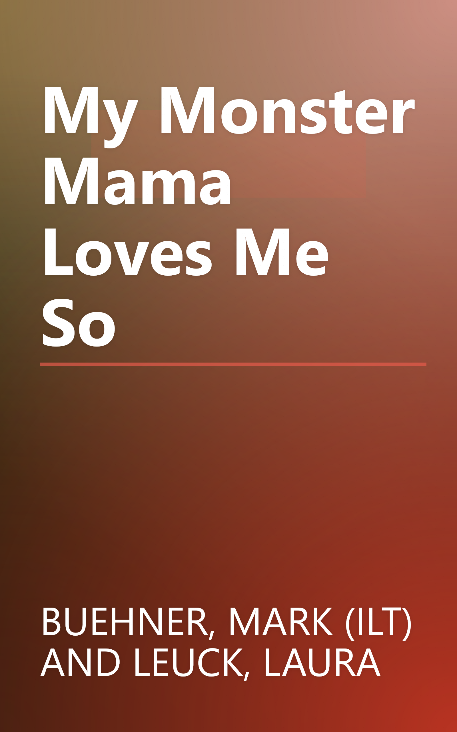 My Monster Mama Loves Me So book cover