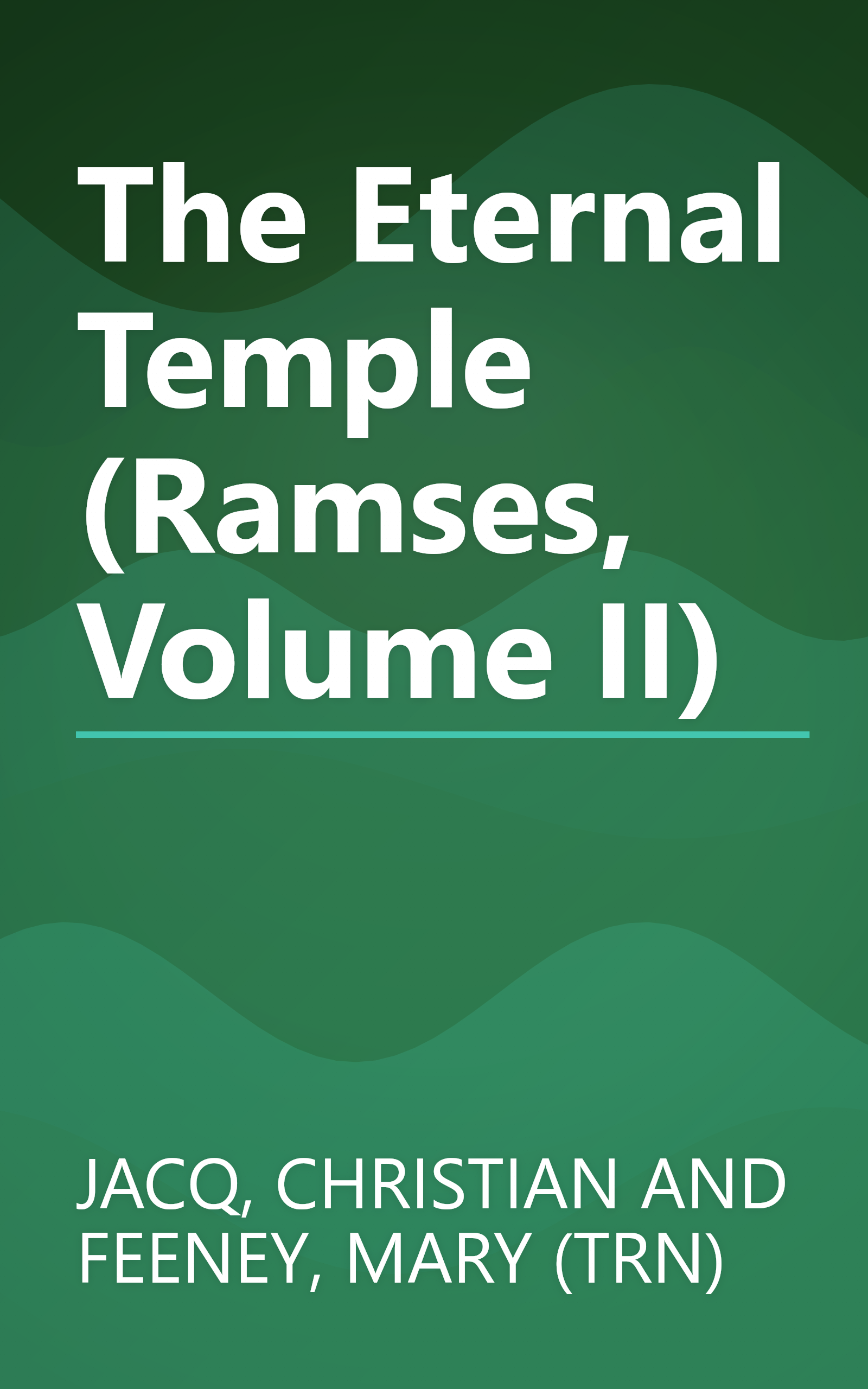 The Eternal Temple (Ramses, Volume II) book cover