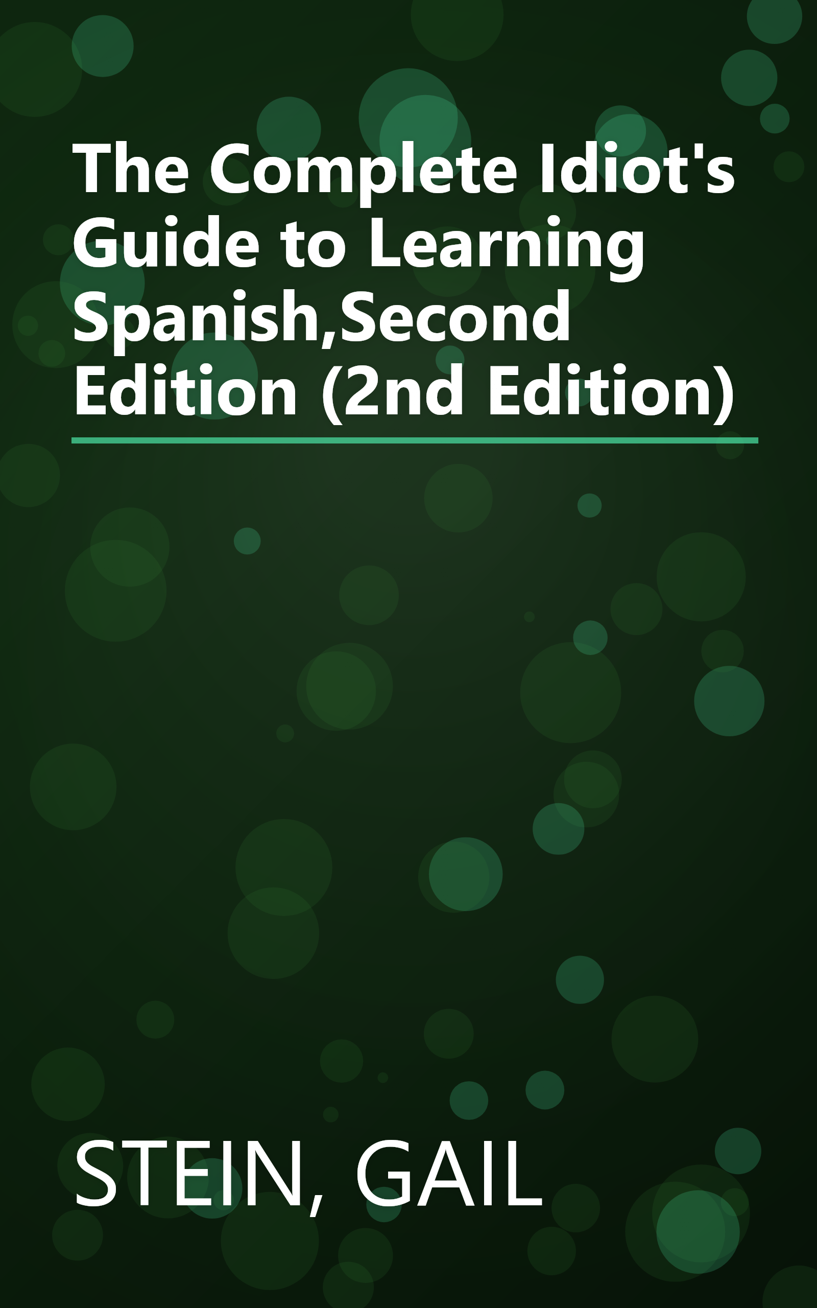 The Complete Idiot's Guide to Learning Spanish,Second Edition (2nd Edition) book cover
