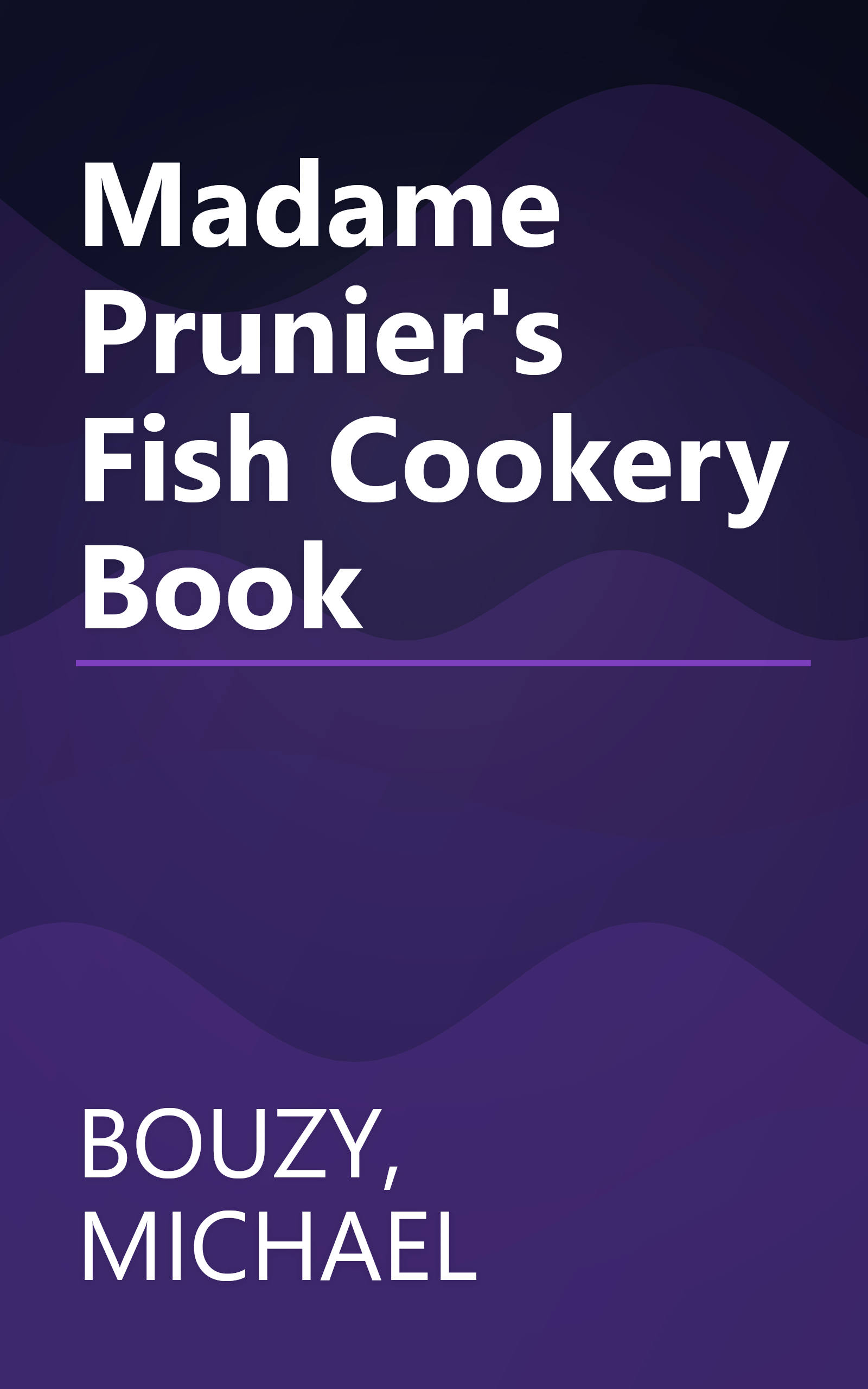 Madame Prunier's Fish Cookery Book book cover
