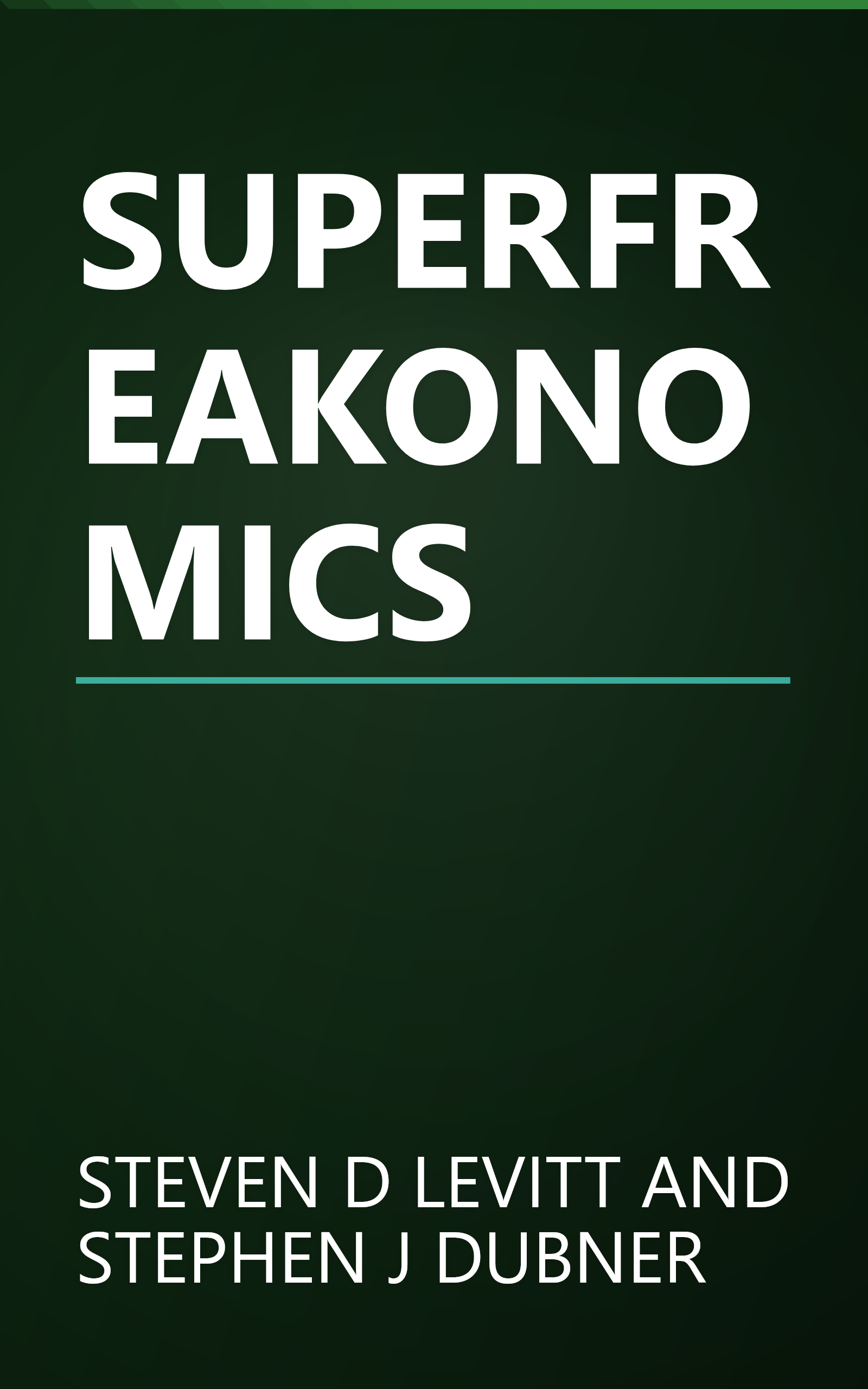 SUPERFREAKONOMICS book cover