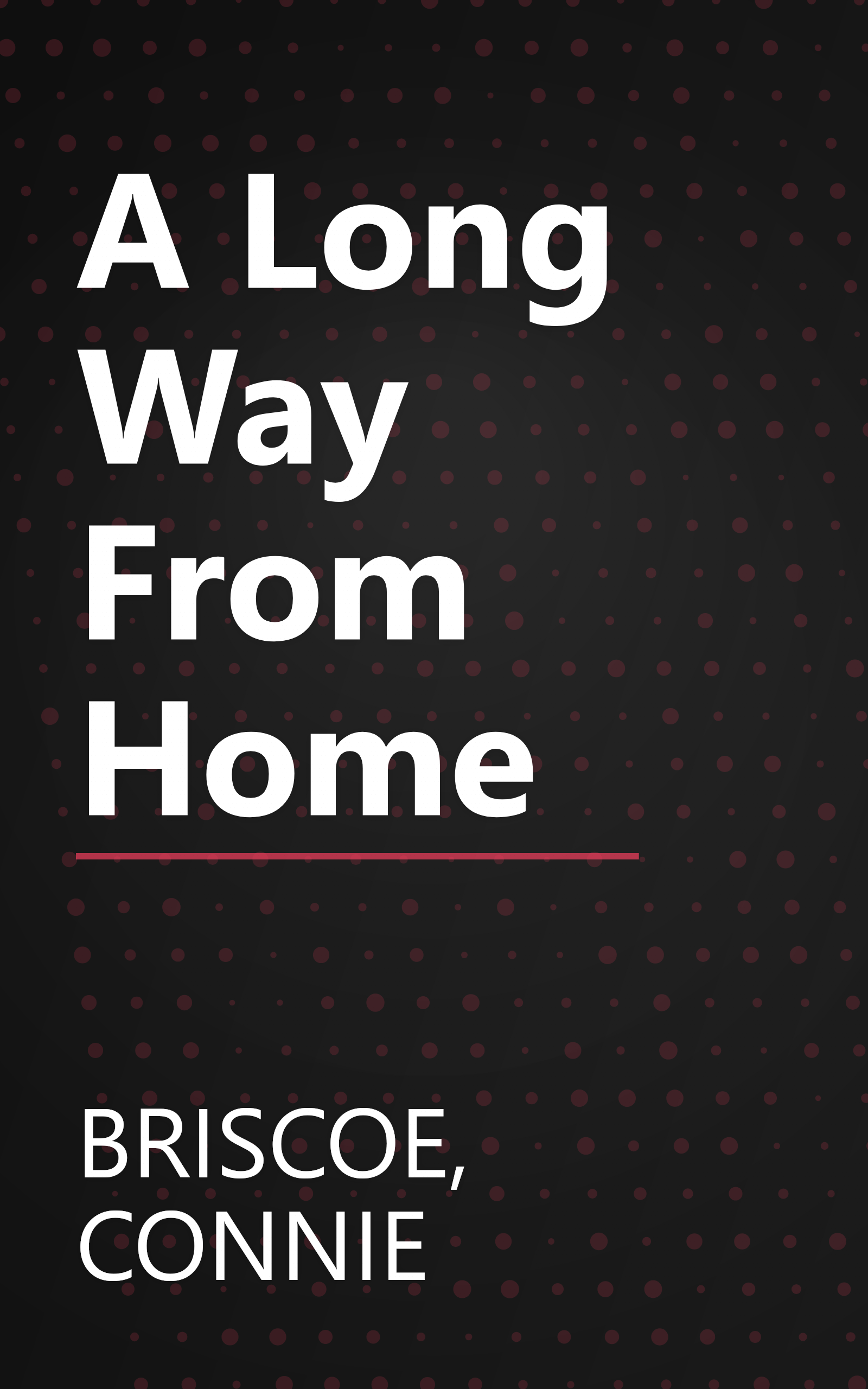 A Long Way From Home book cover