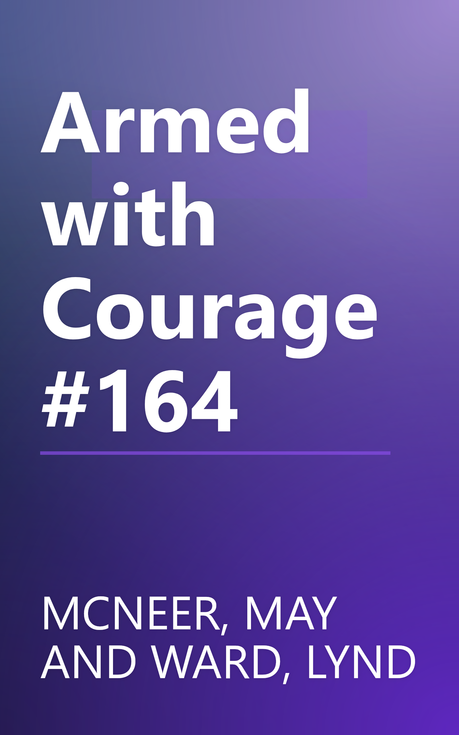 Armed with Courage #164 book cover