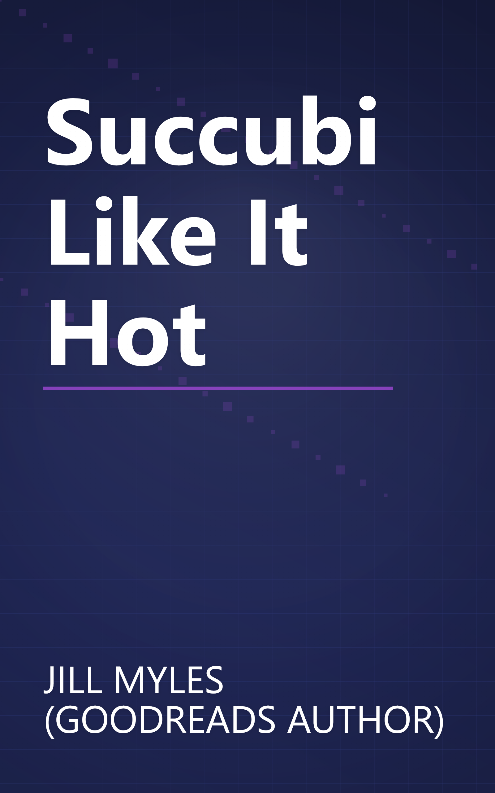 Succubi Like It Hot book cover