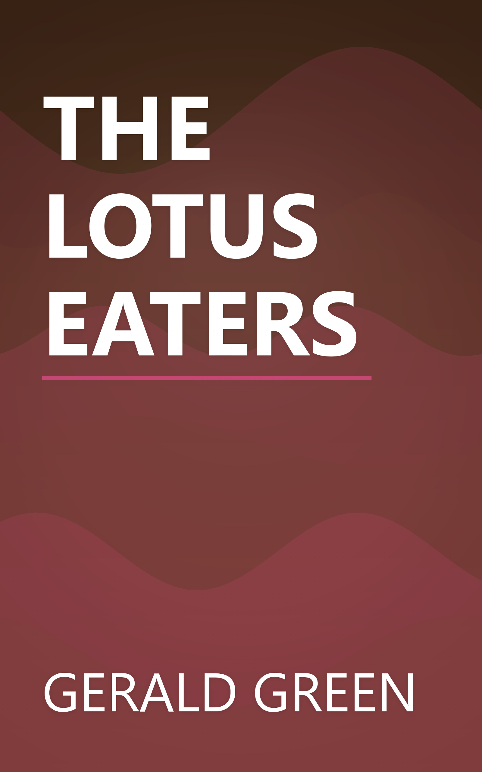 THE LOTUS EATERS book cover
