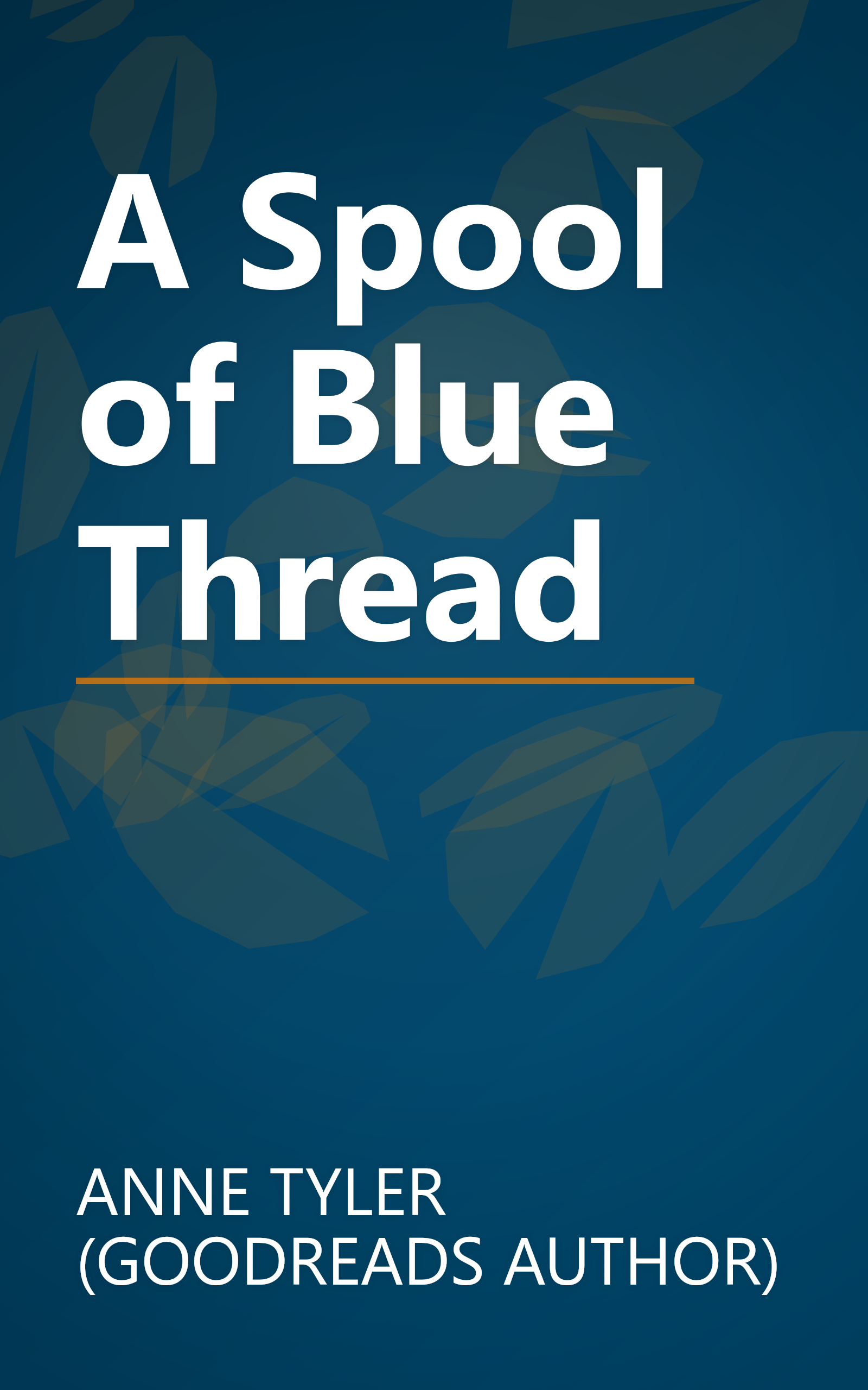 A Spool of Blue Thread book cover