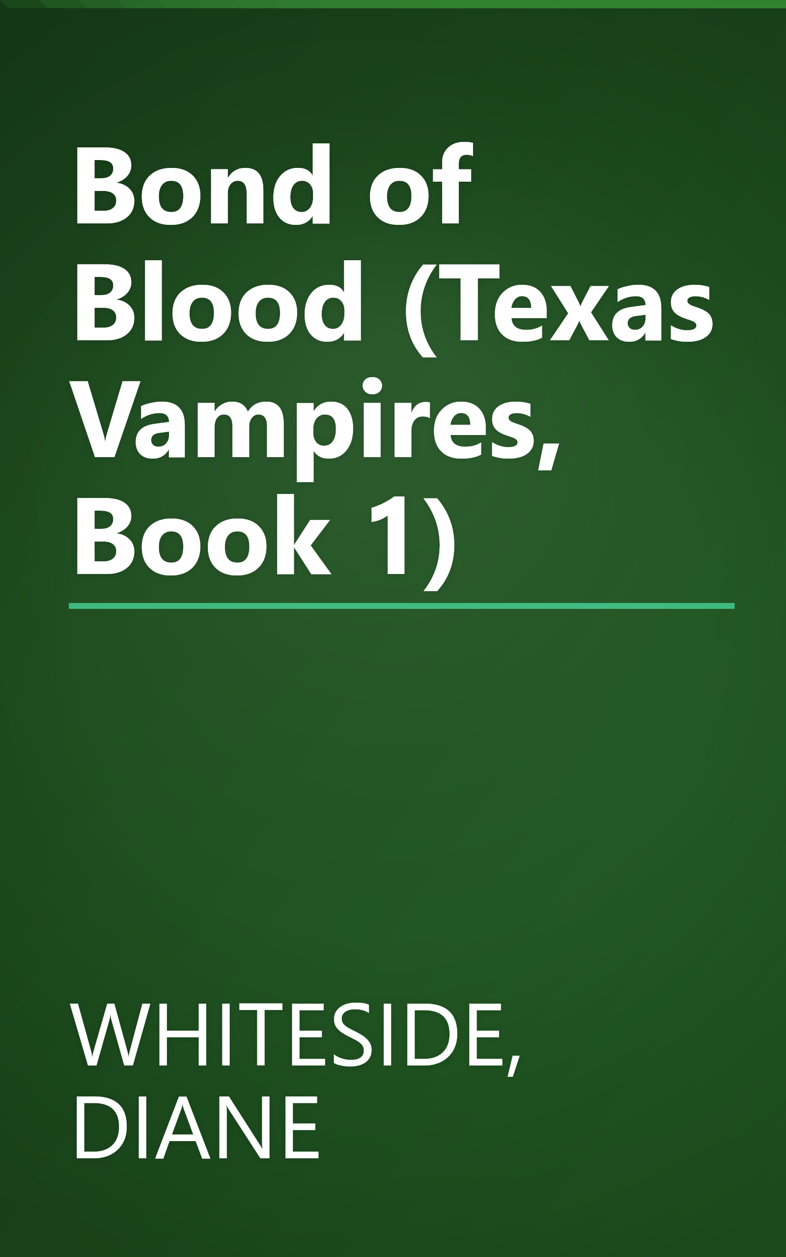 Bond of Blood (Texas Vampires, Book 1) book cover