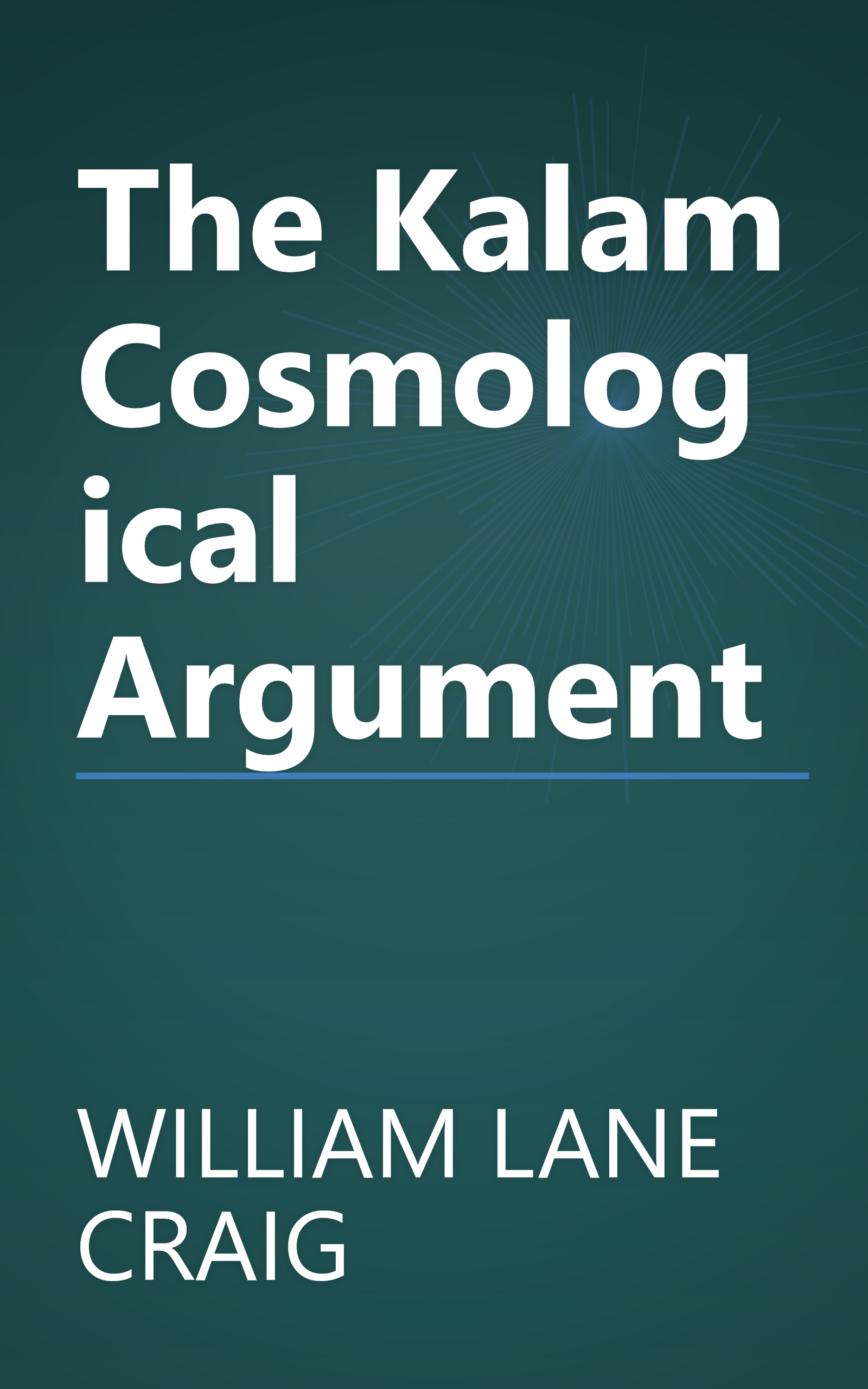 The Kalam Cosmological Argument book cover