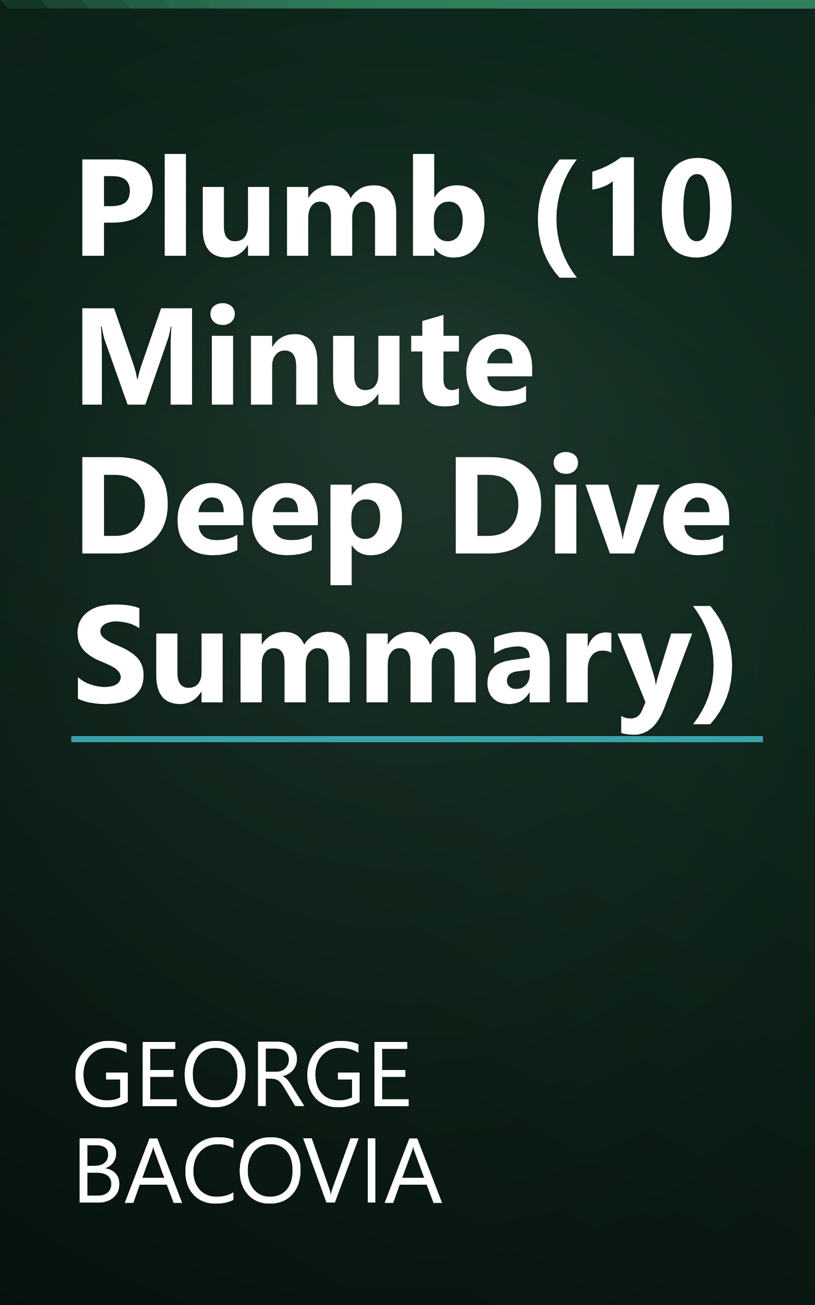 Plumb (10 Minute   Deep Dive Summary) book cover