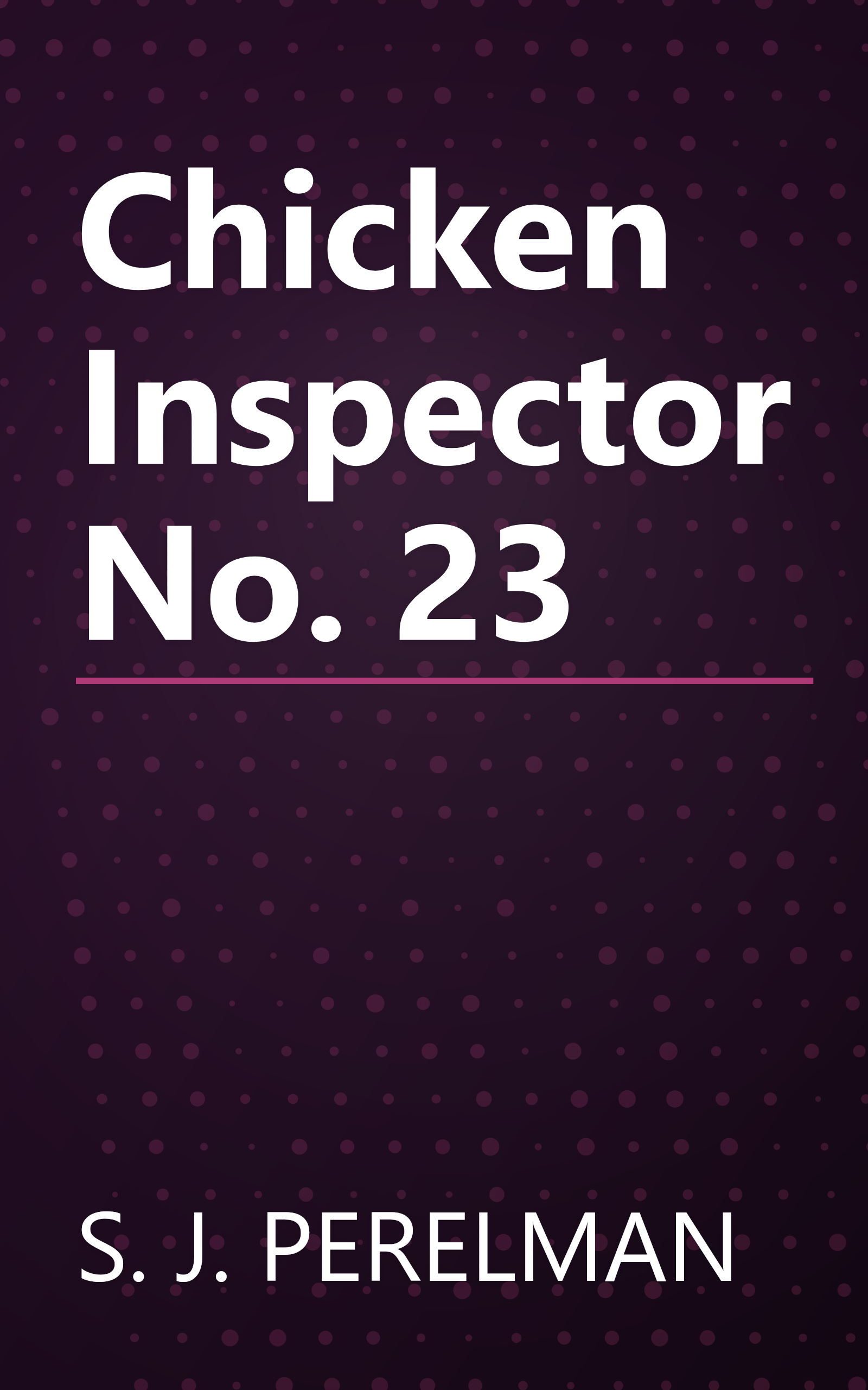 Chicken Inspector No. 23 book cover