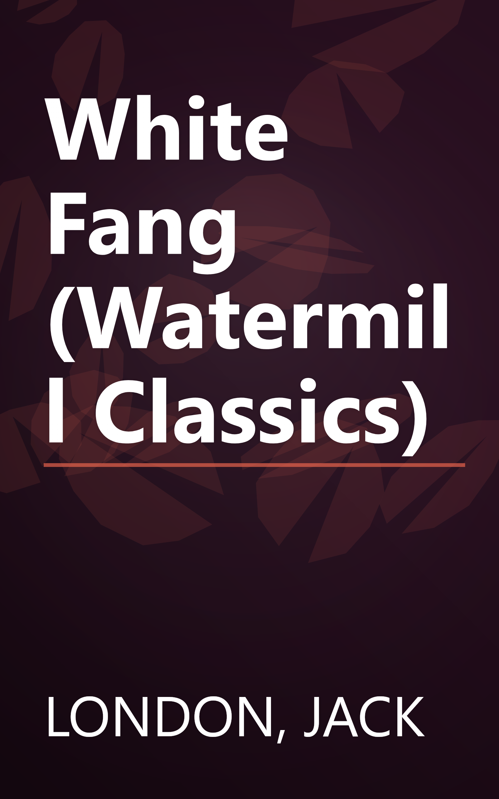 White Fang (Watermill Classics) book cover