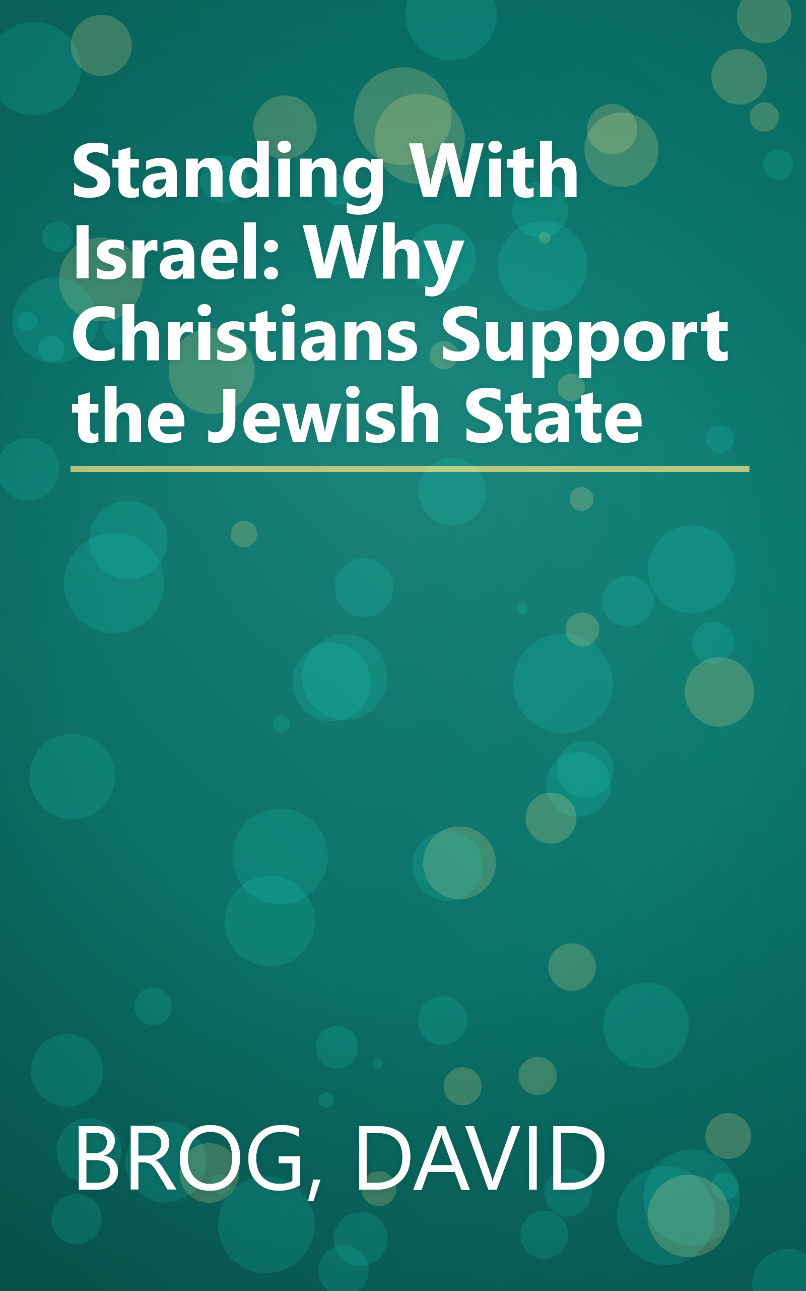 Standing With Israel: Why Christians Support the Jewish State book cover