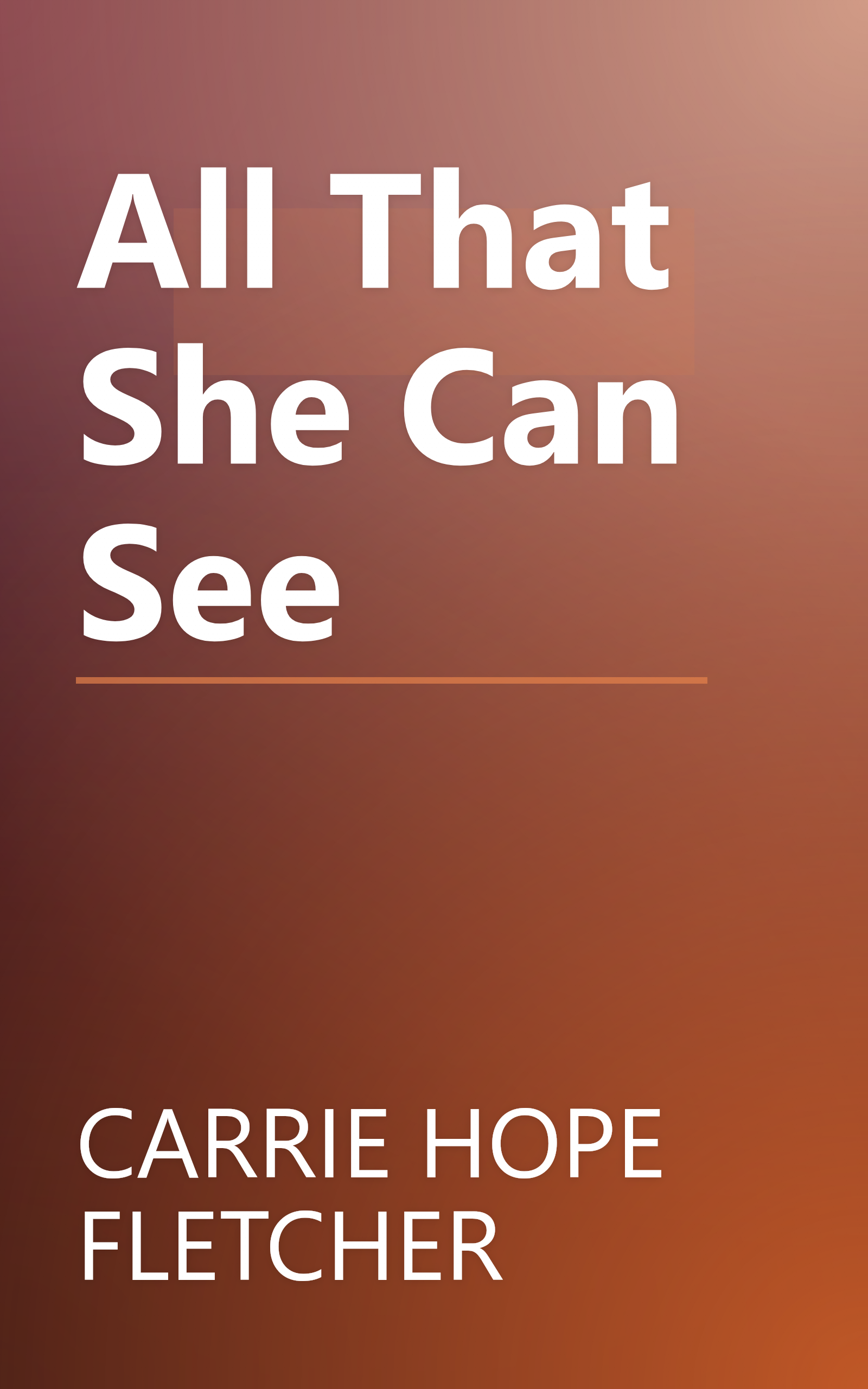 All That She Can See book cover