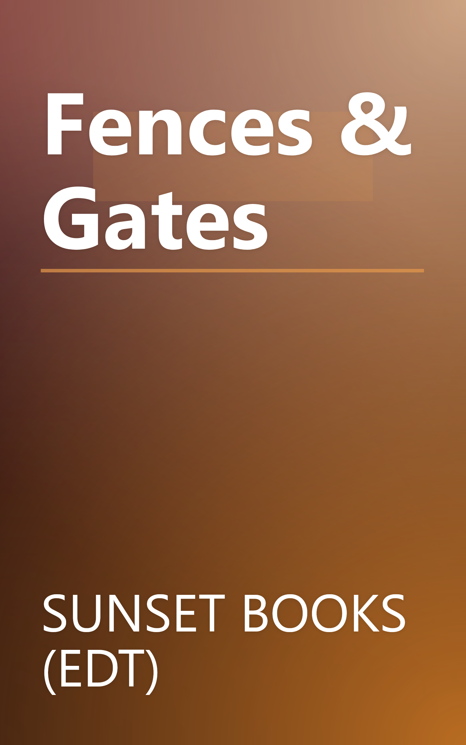 Fences & Gates book cover