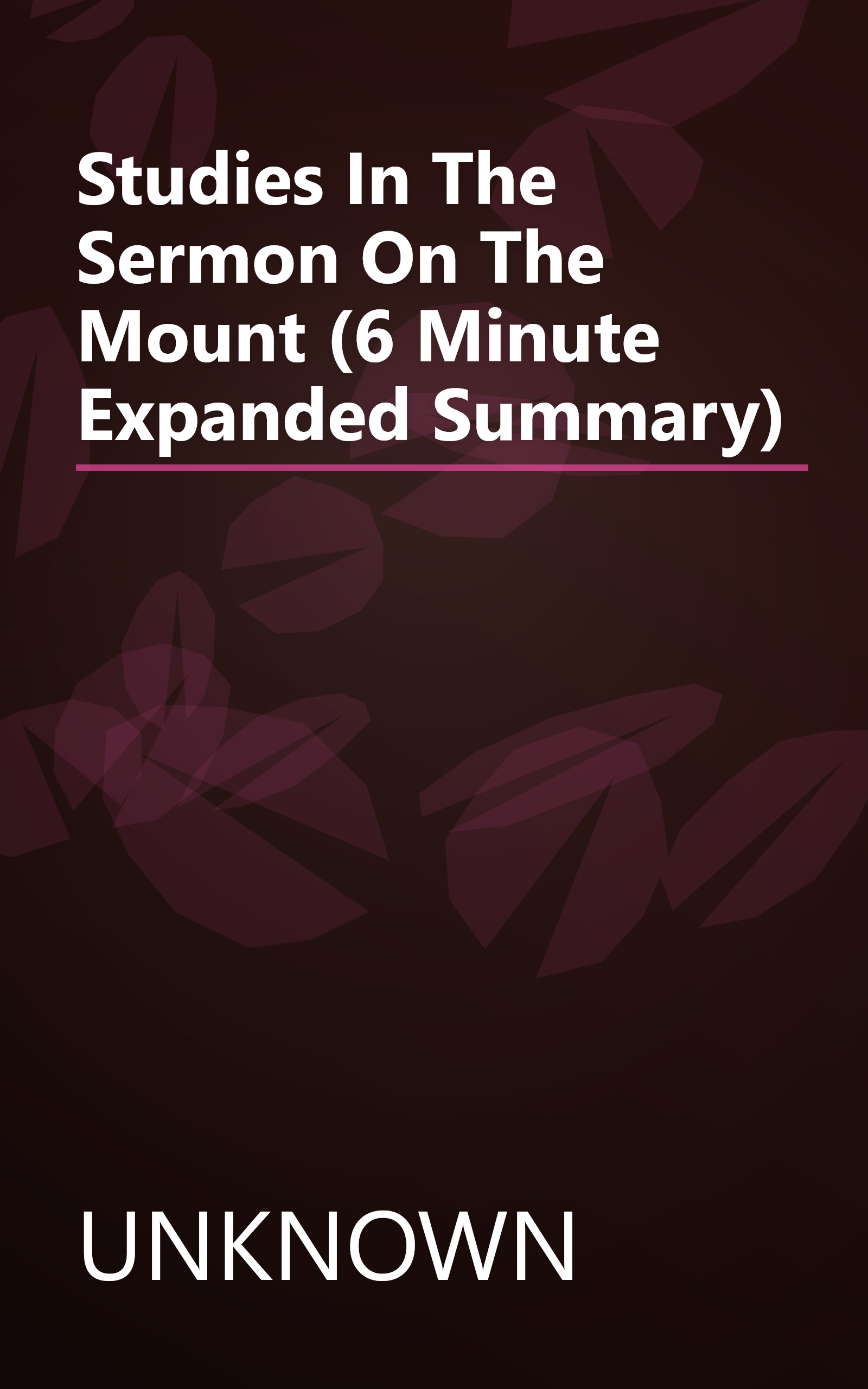 Studies In The Sermon On The Mount (6 Minute   Expanded Summary) book cover
