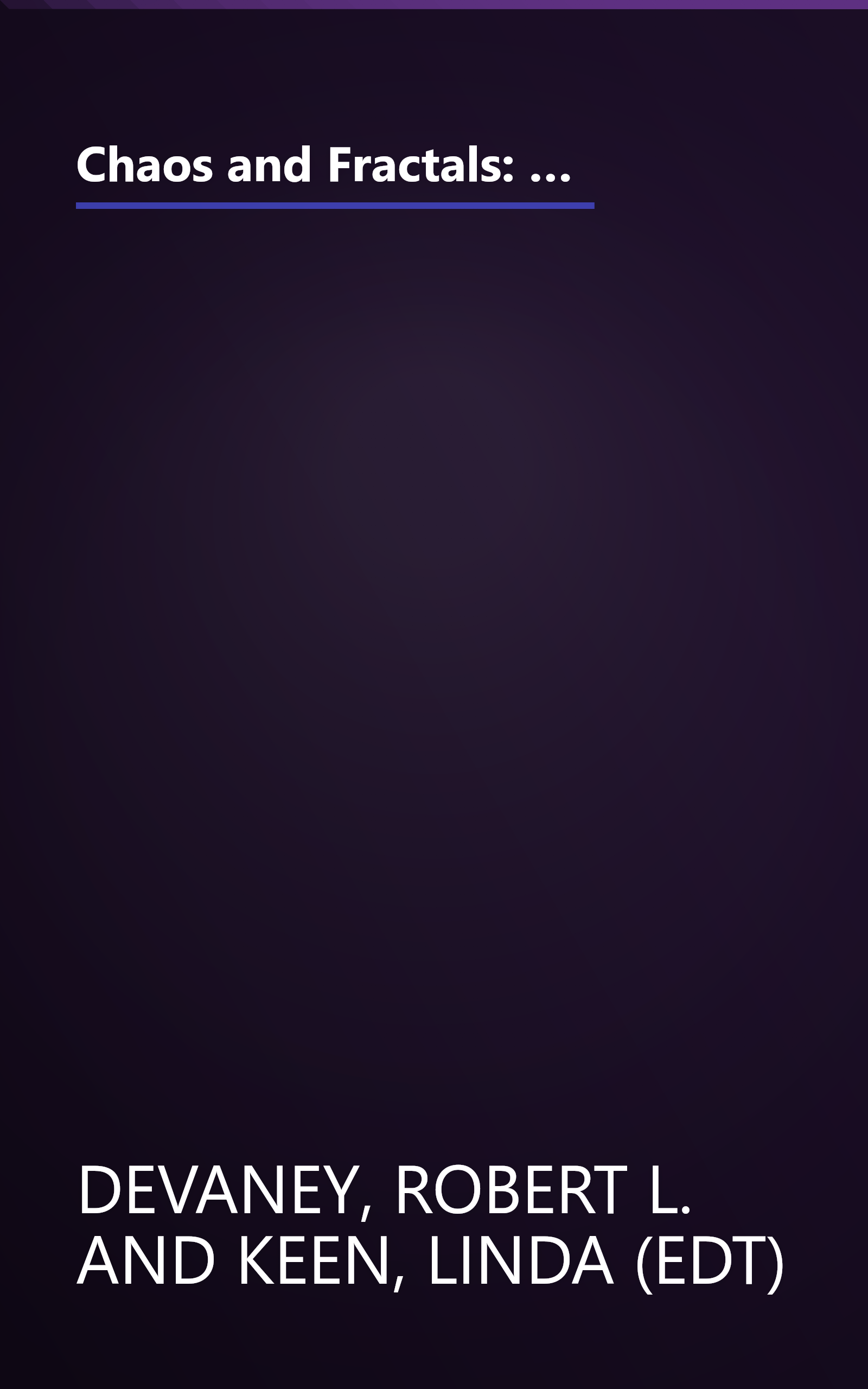 Chaos and Fractals: The Mathematics Behind the Computer Graphics (Proceedings of Symposia in Applied Mathematics) book cover