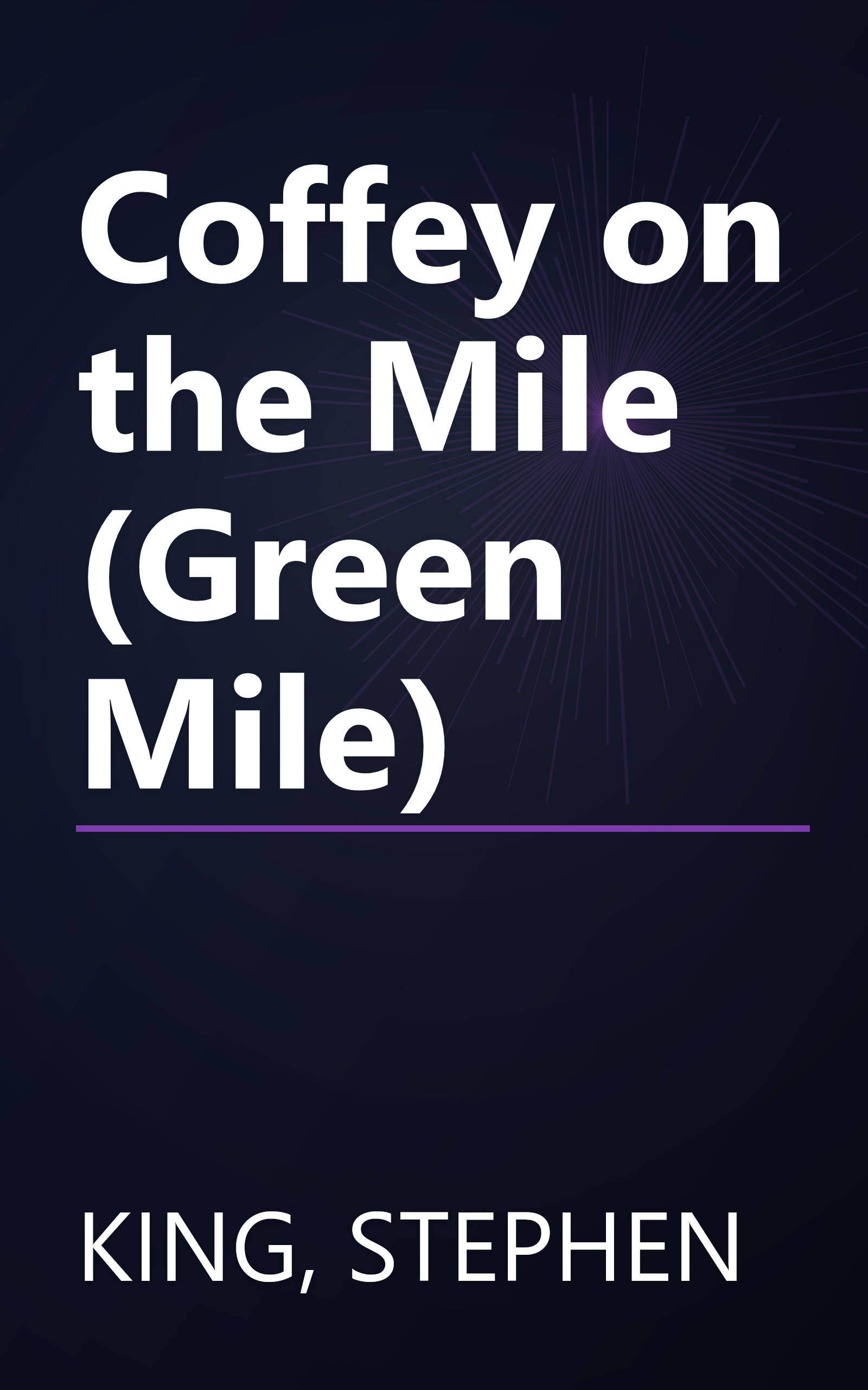 Coffey on the Mile (Green Mile) book cover