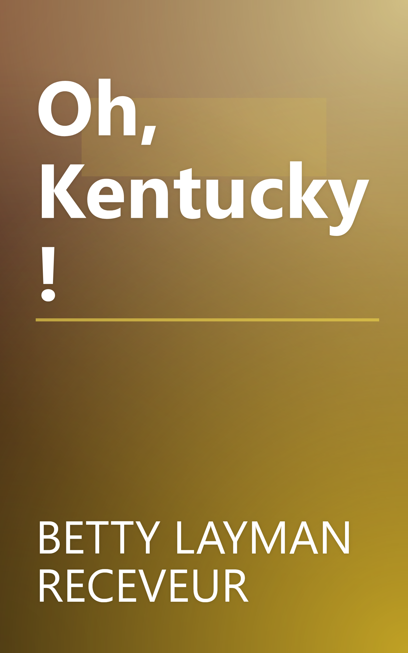 Oh, Kentucky! book cover