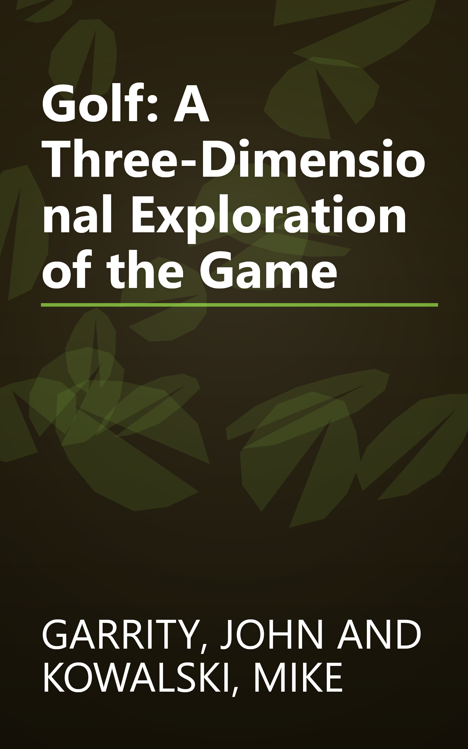 Golf: A Three-Dimensional Exploration of the Game book cover