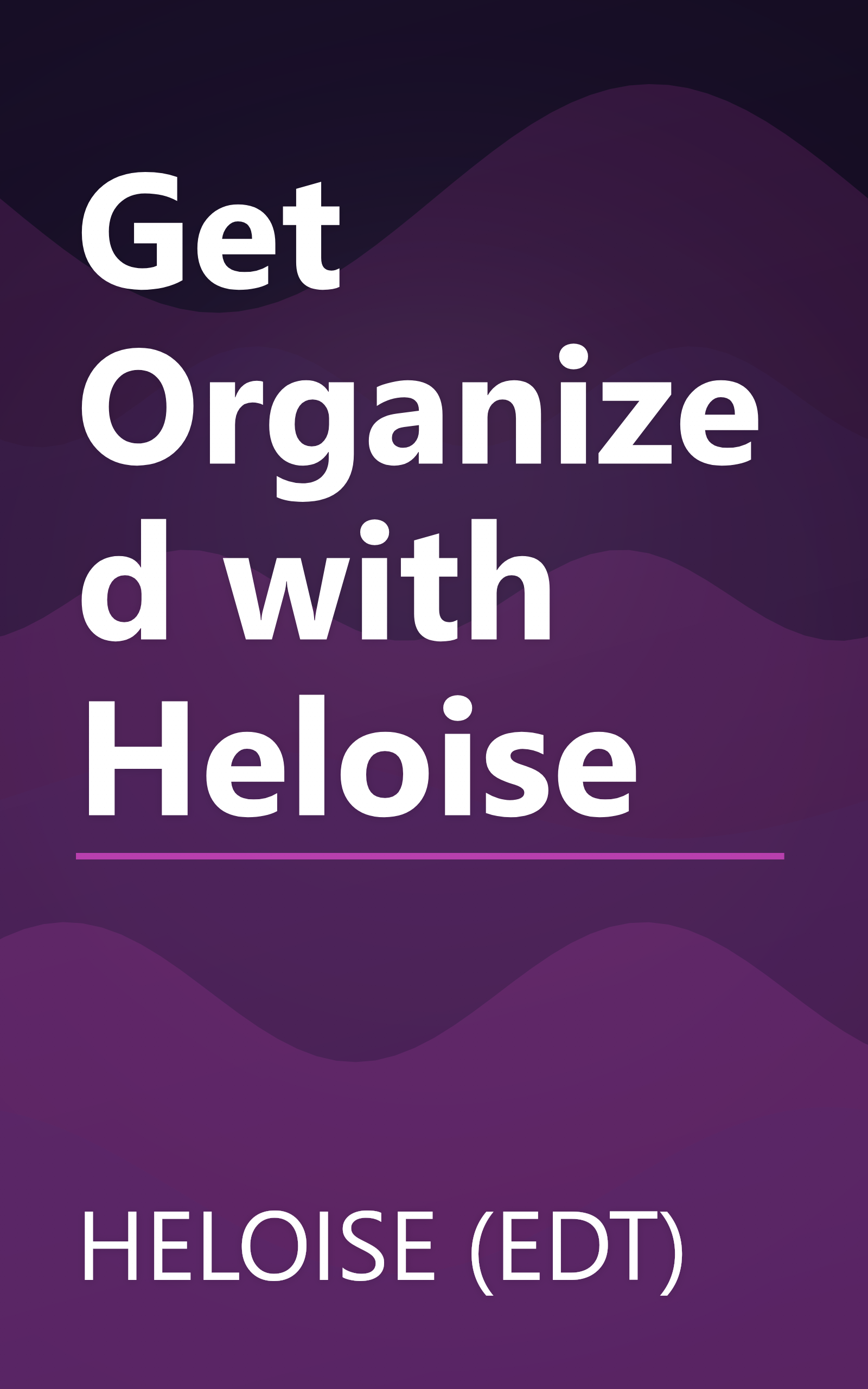 Get Organized with Heloise book cover