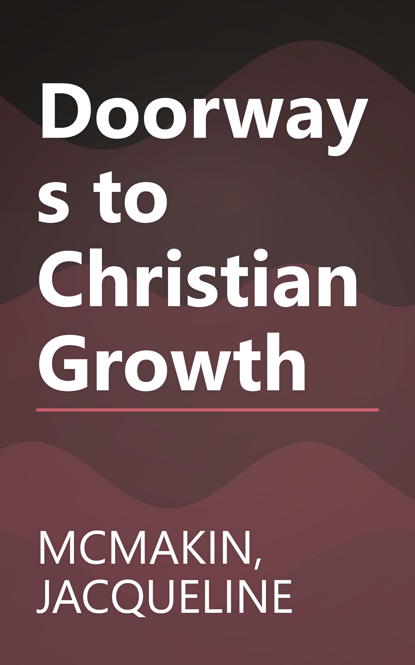 Doorways to Christian Growth book cover