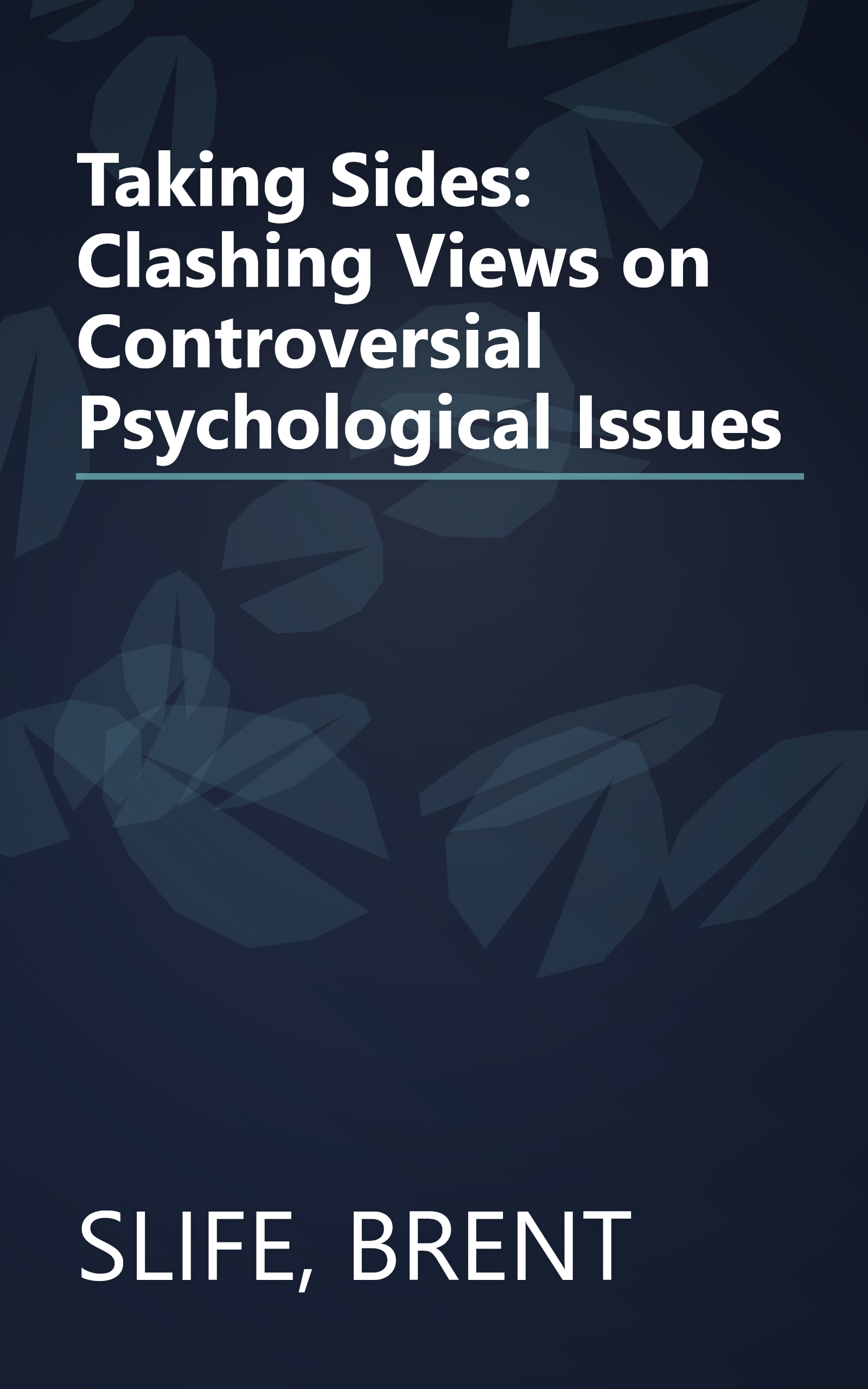 Taking Sides: Clashing Views on Controversial Psychological Issues book cover