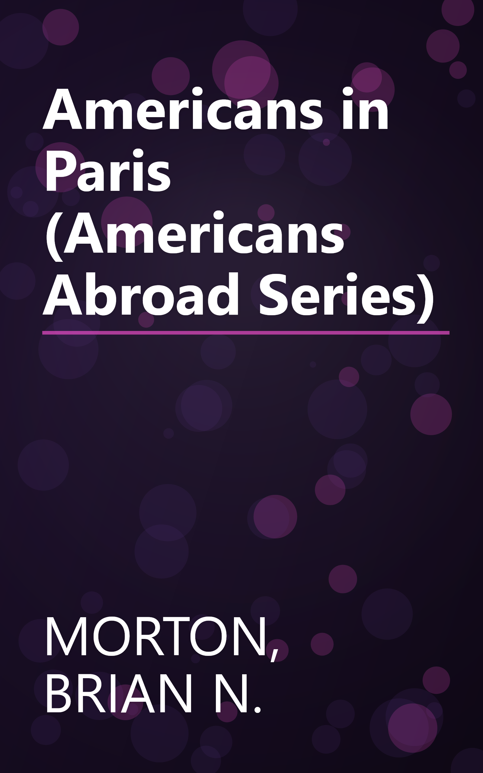Americans in Paris (Americans Abroad Series) book cover