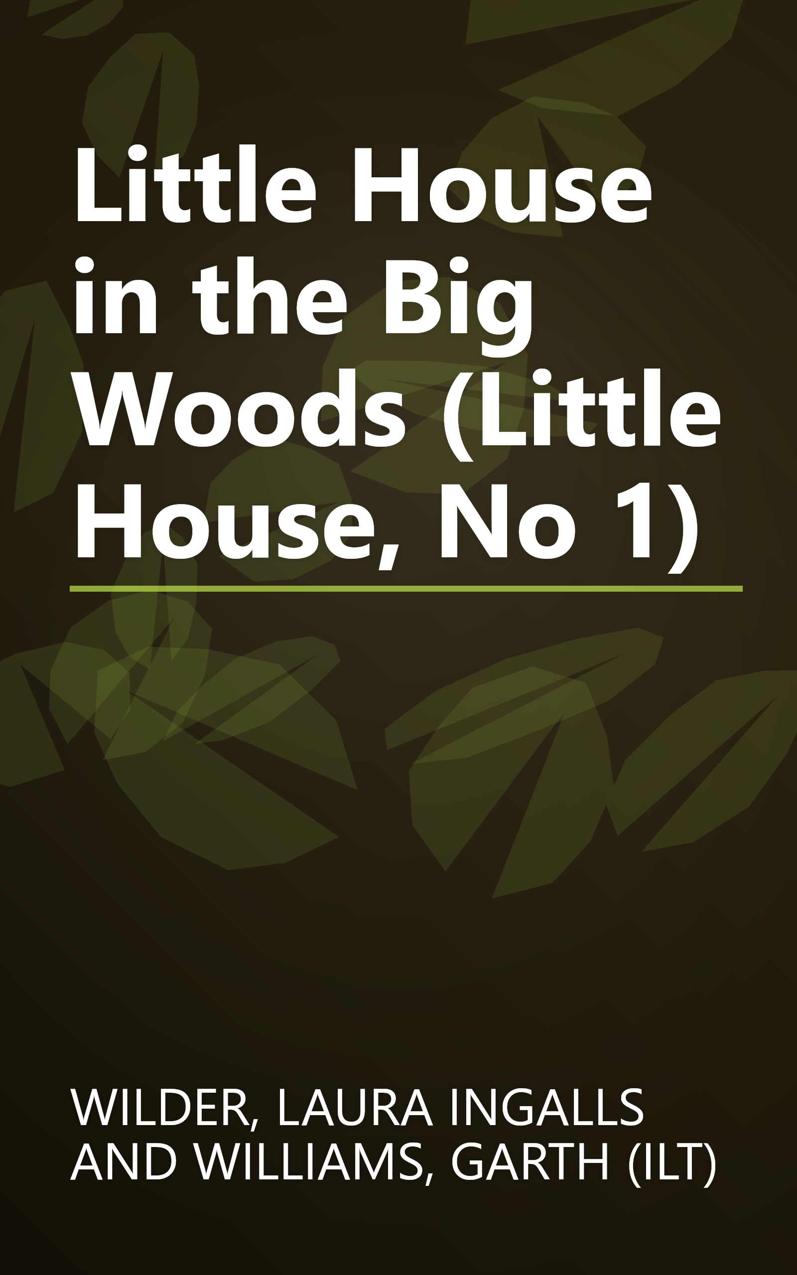 Little House in the Big Woods (Little House, No 1) book cover
