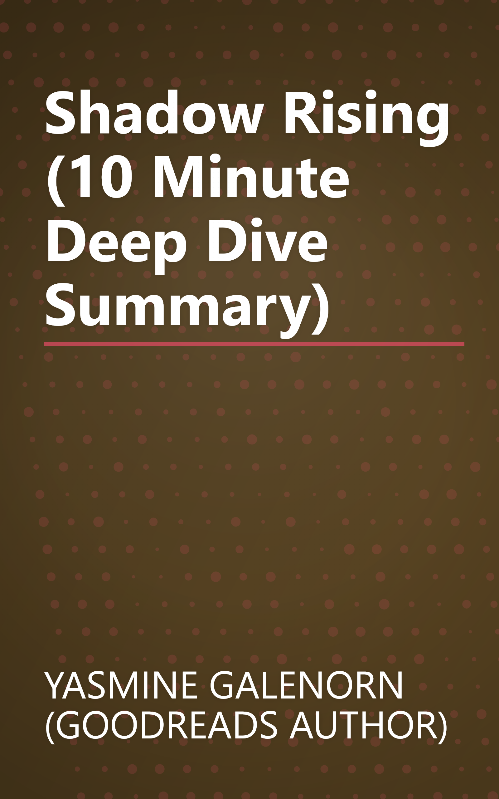 Shadow Rising (10 Minute   Deep Dive Summary) book cover