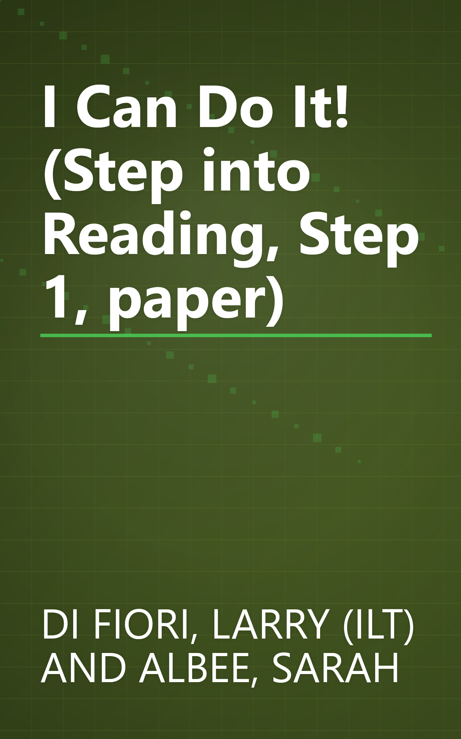 I Can Do It! (Step into Reading, Step 1, paper) book cover